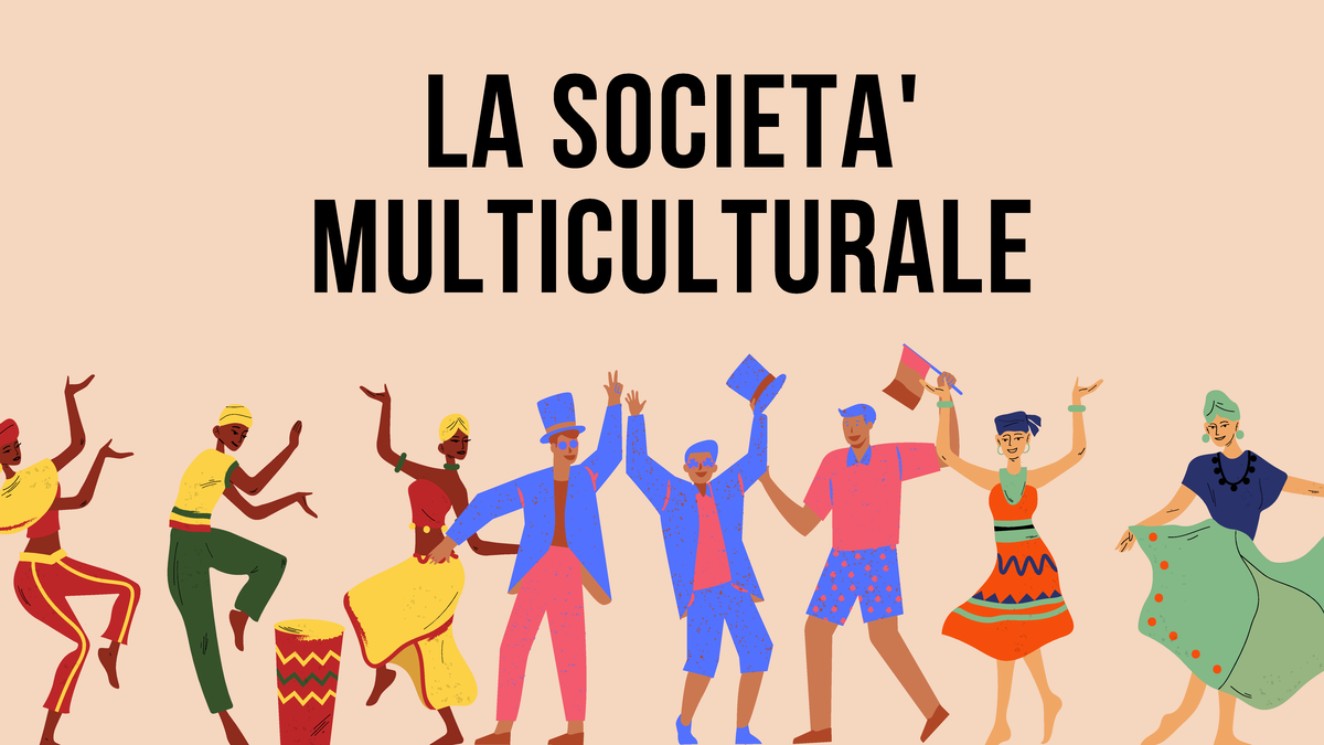 La societa' multiculturale - la societa' multiculturale le origini ...