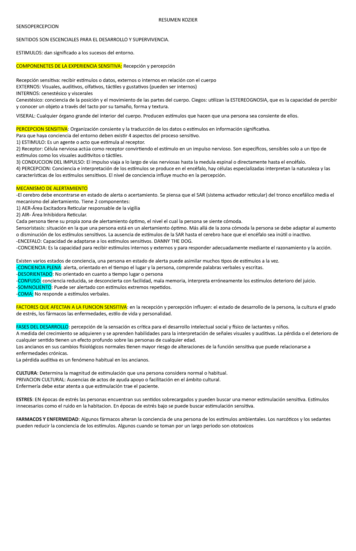 Resumen Kozier - RESUMEN KOZIER SENSOPERCEPCION SENTIDOS SON ESCENCIALES PARA EL DESARROLLO Y ...