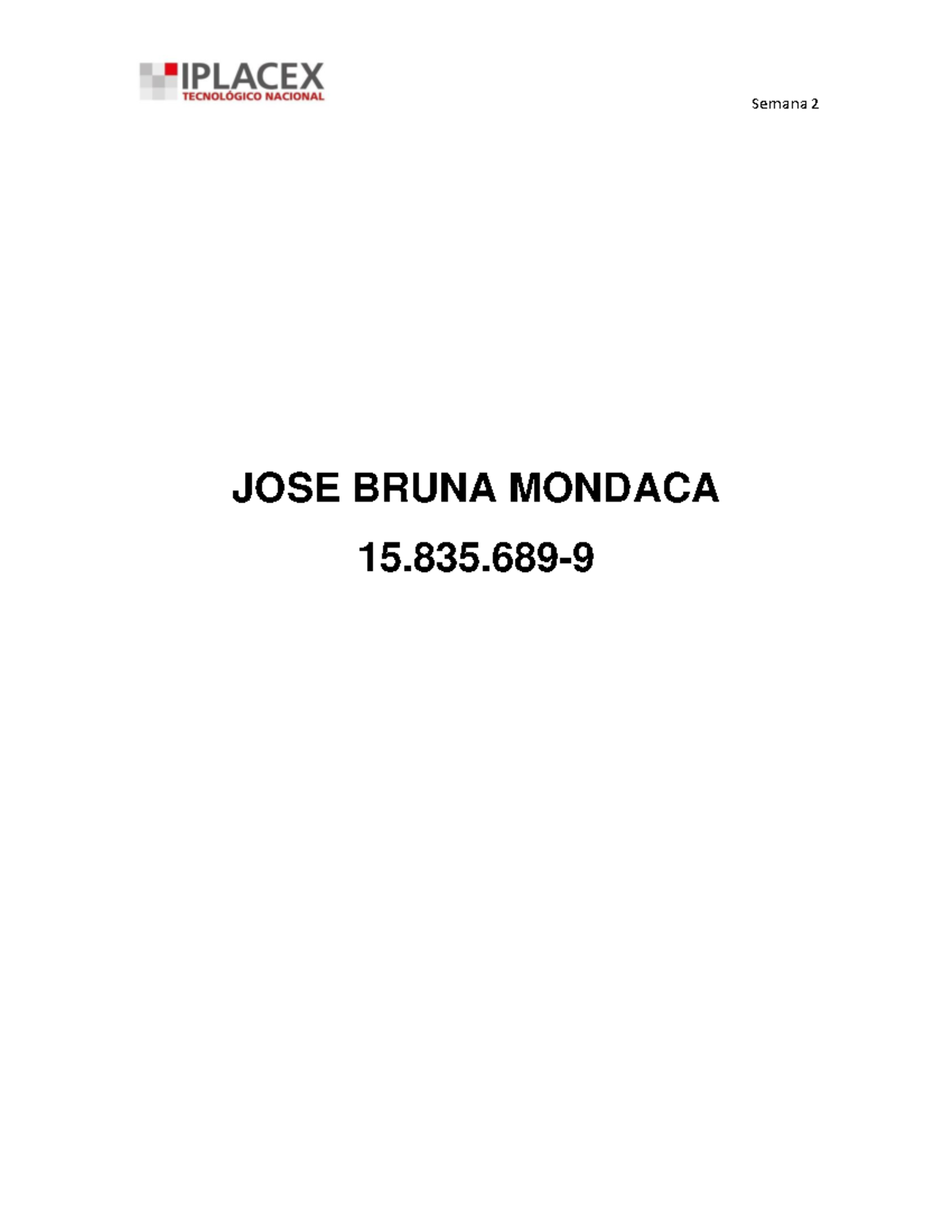 Prueba seguridad PDF - JOSE BRUNA MONDACA 15.835- SEGURIDAD INDUSTRIAL ...
