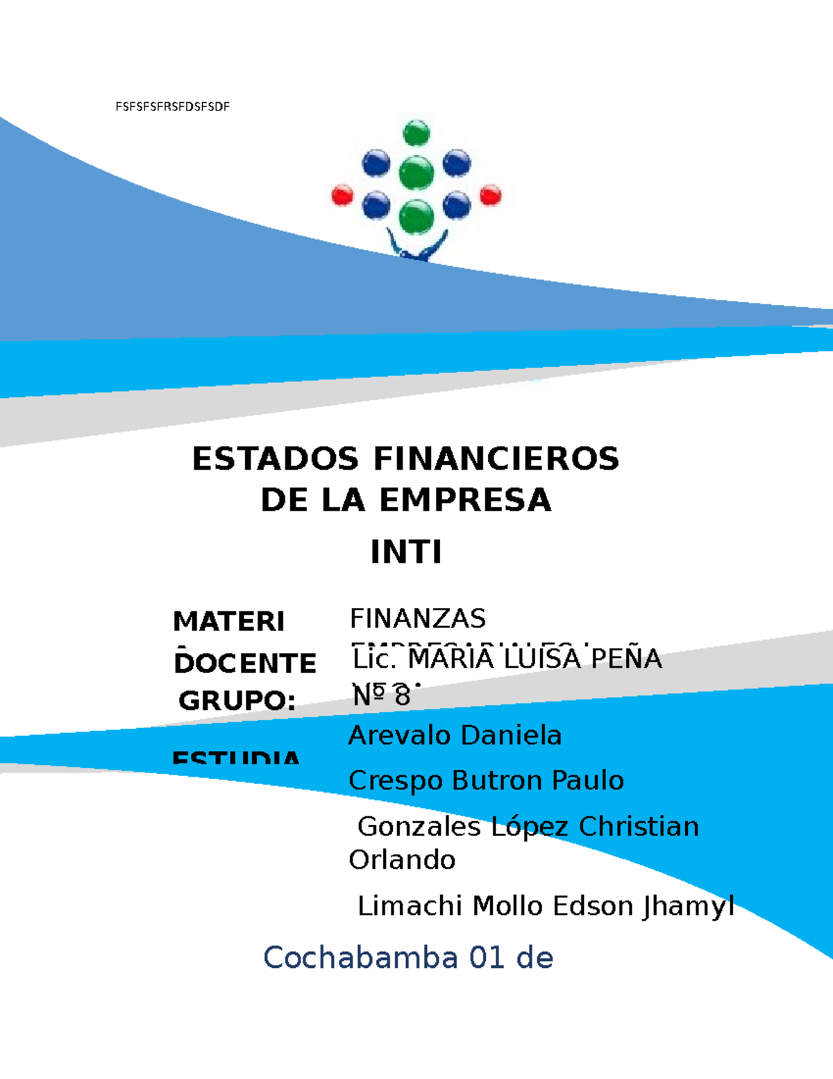 Proyecto Final INTI - todo sobre la empresa inti - FSFSFSFRSFDSFSDF ESTADOS FINANCIEROS DE LA ...