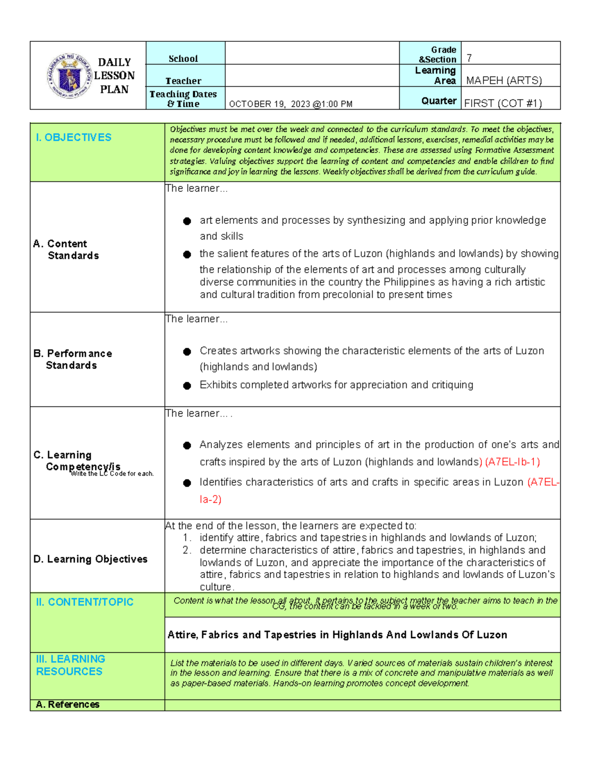 Q1-COT ARTS - arts - DAILY LESSON PLAN School Grade &Section 7 Teacher ...