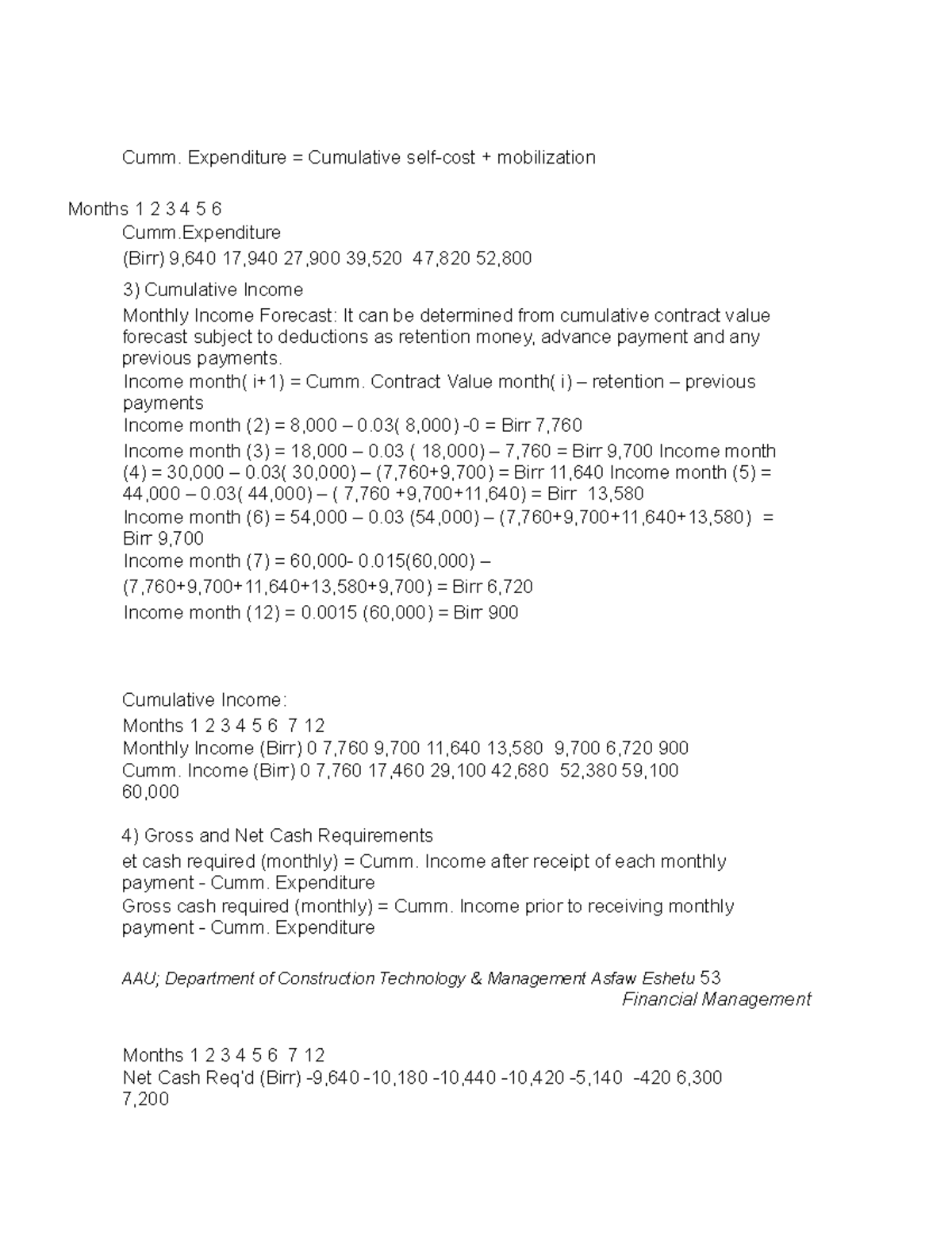 32 - notes - Cumm. Expenditure = Cumulative self-cost + mobilization ...