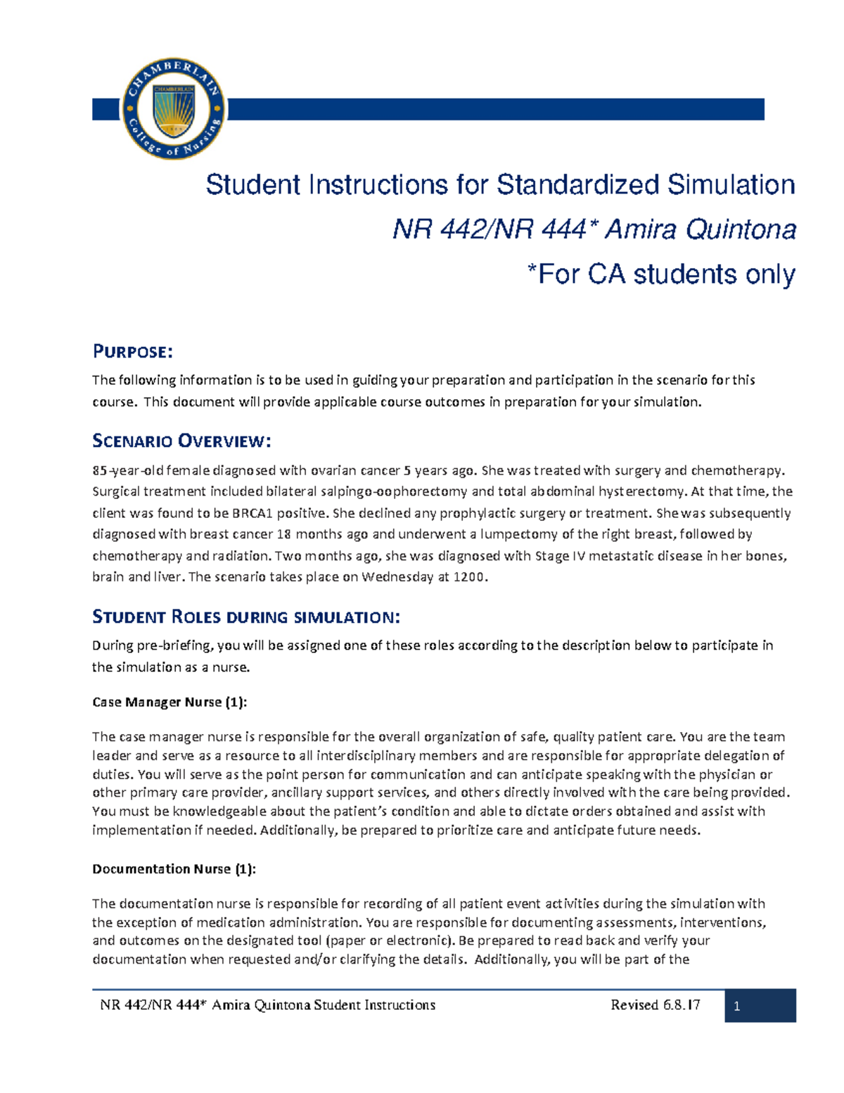 BSN Student.NR442.NR444 AQ Simulation Instructions - Student Instructions for Standardized - Studocu