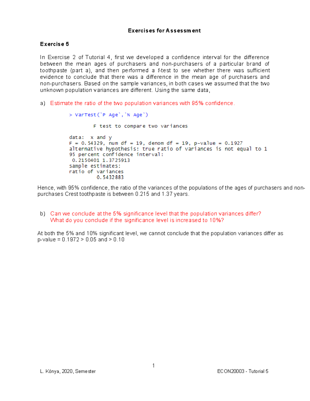 Tutorial 5 - Enjoy :)) - 1 L. Kónya, 2020, Semester ECON20003 - Tutorial 5 Exercises for ...