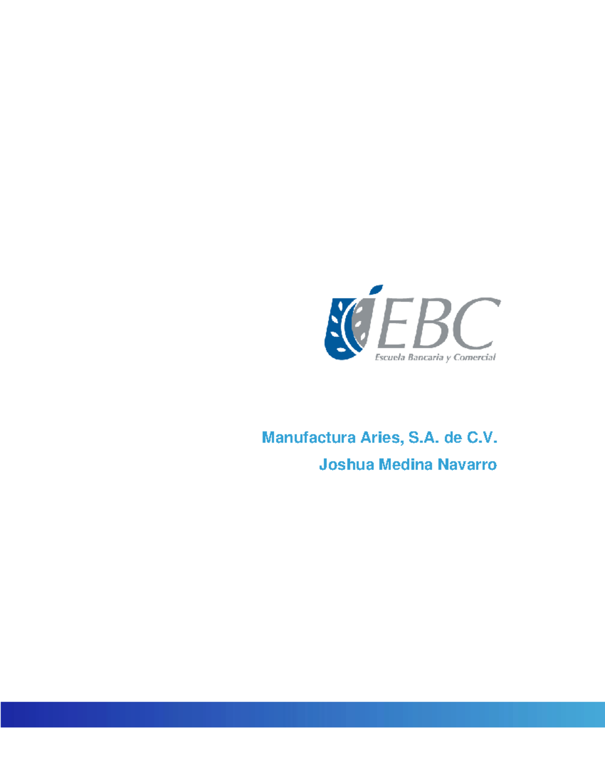 Caso06 Costos - mkmkmkm - Manufactura Aries, S. de C. Joshua Medina ...