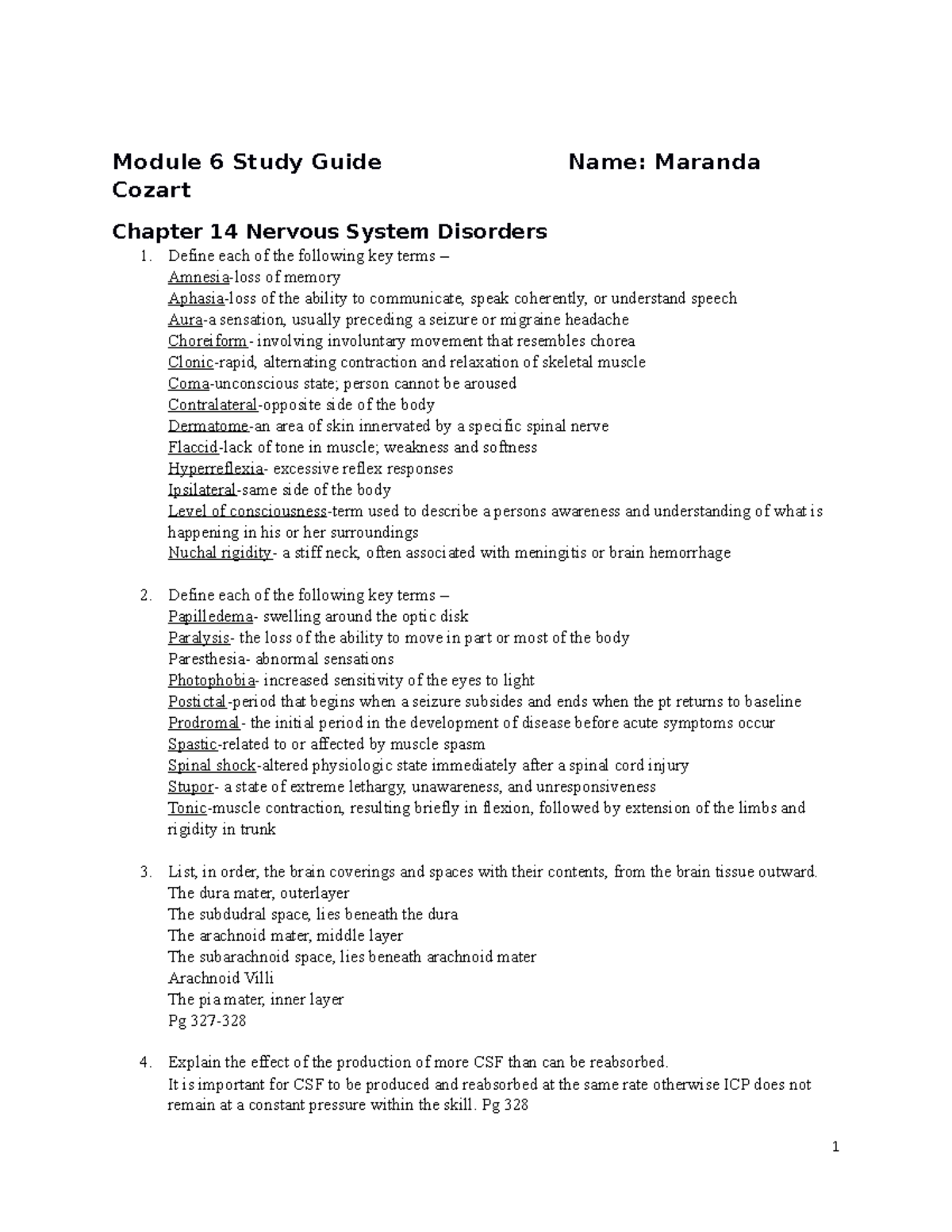 Patho Module 6 SG - Summer 2022 - Module 6 Study Guide Name: Maranda Cozart Chapter 14 Nervous ...