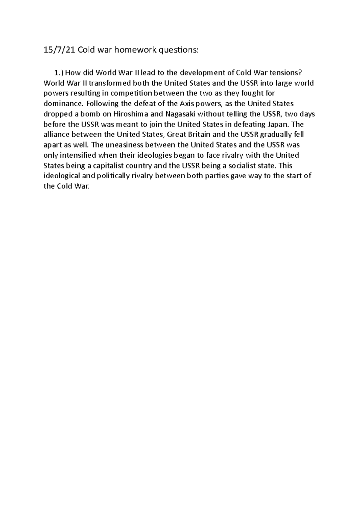 15.7.21 Cold war homework - 15/7/21 Cold war homework questions: 1 ...