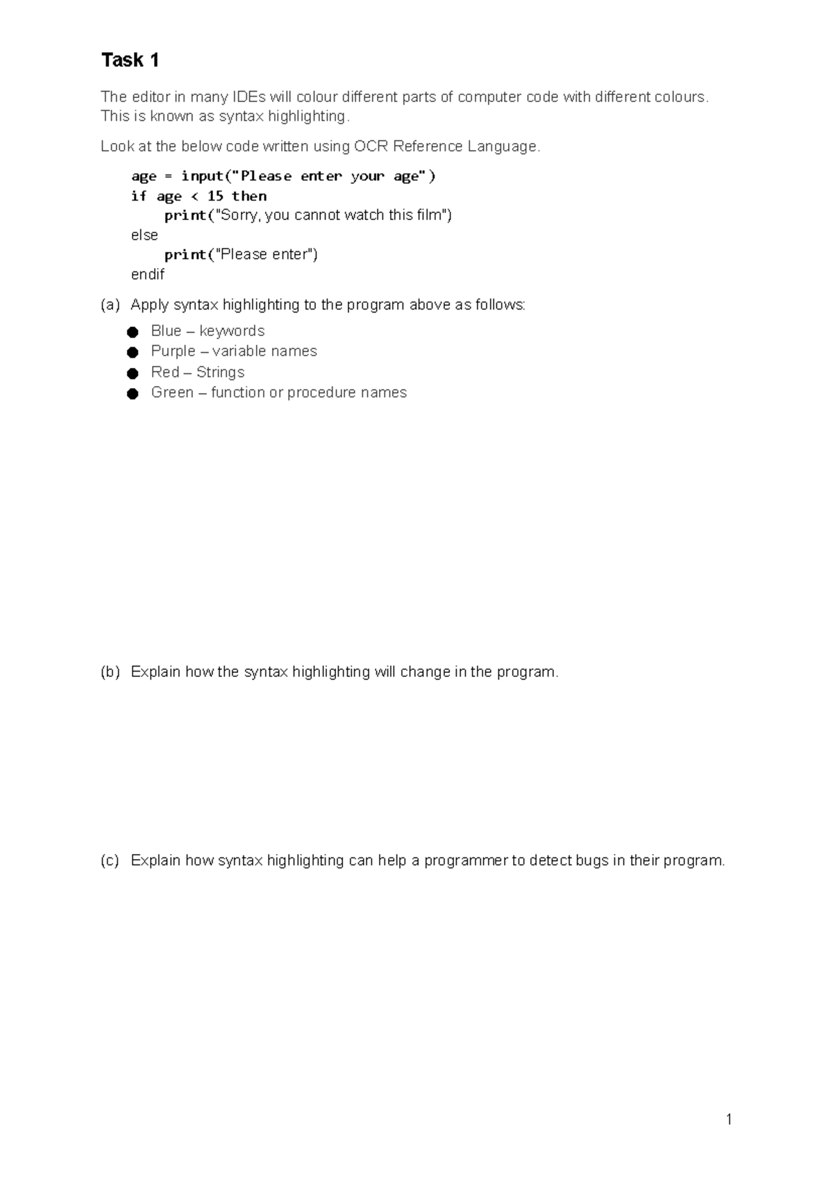 T5 Worksheet 5 - eeeeeeeeeeee - Task 1 The editor in many IDEs will ...