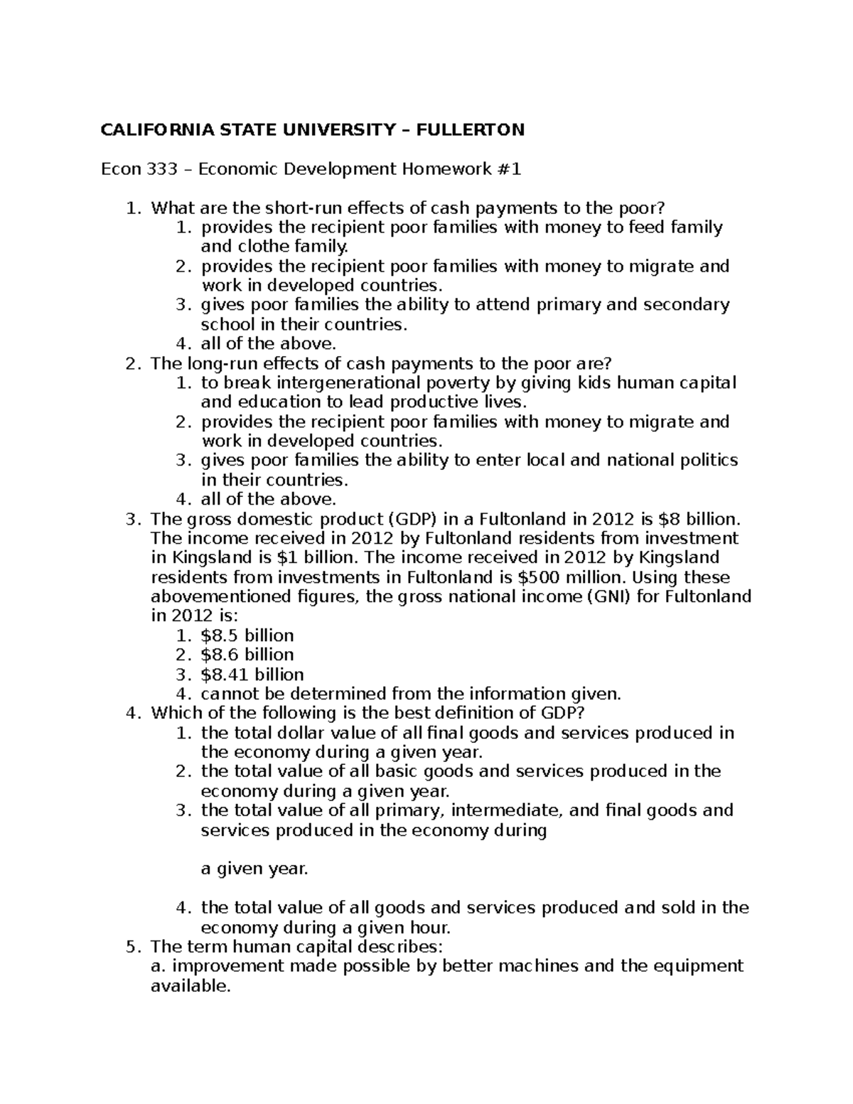 HW 1 - Homework 1 - CALIFORNIA STATE UNIVERSITY – FULLERTON Econ 333 ...