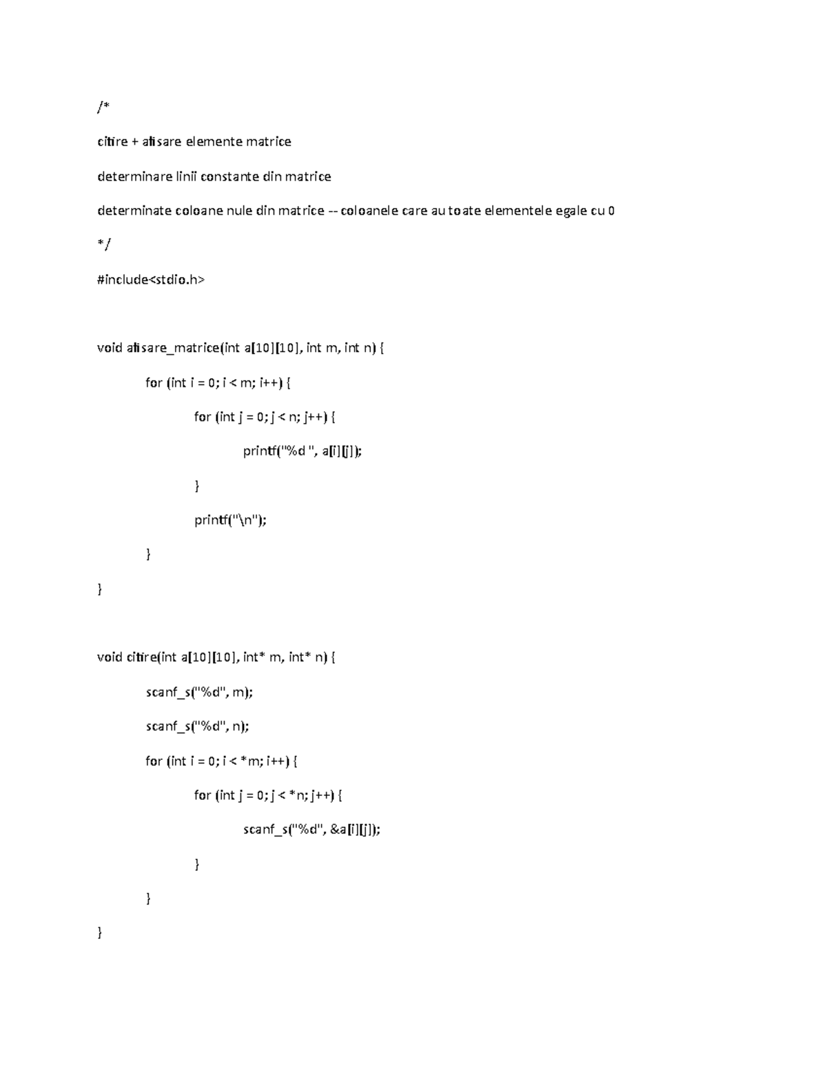 Determinare linii constante din matrice in C - /* citire + afisare ...