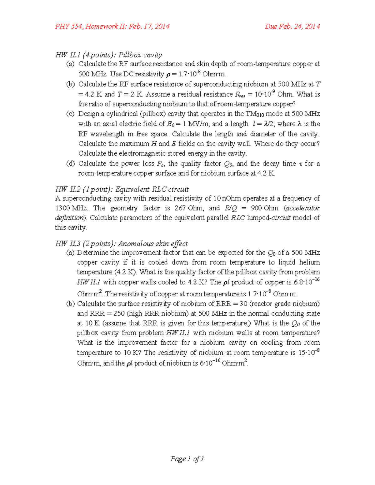 Assignment 2 - Pillbox cavity - PHY 554, Homework II: Feb. 17, 2014 Due Feb. 24, 2014 Page 1 of ...