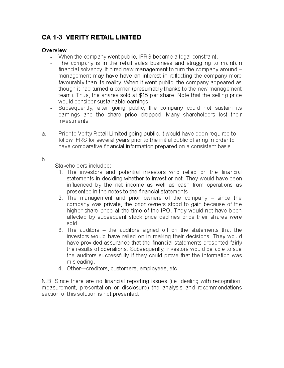 Class 1- Solution - CA 1-3 VERITY RETAIL LIMITED Overview - When the company went public, IFRS ...