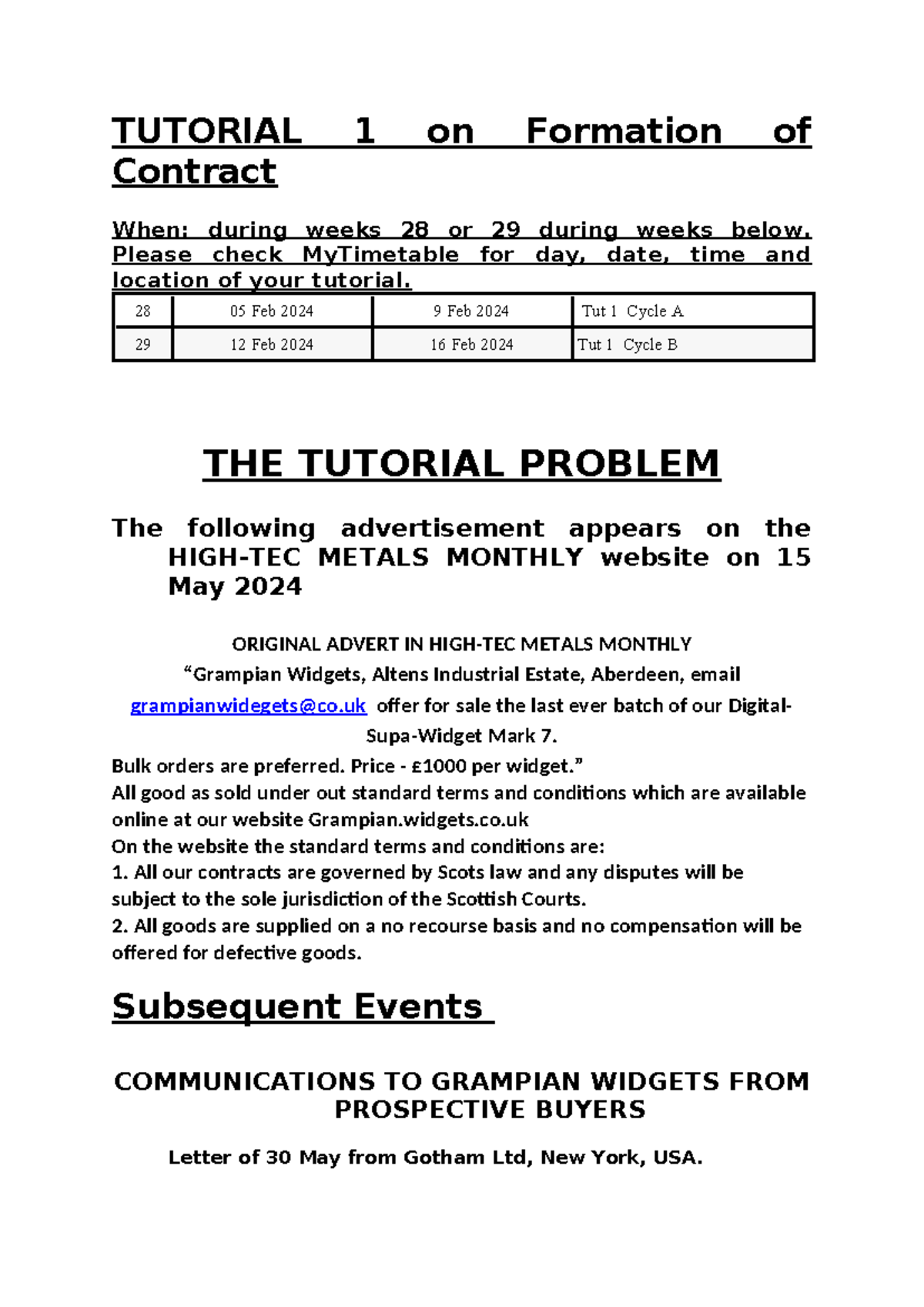 Contract Tutorial 1 - TUTORIAL 1 on Formation of Contract When: during weeks 28 or 29 during ...
