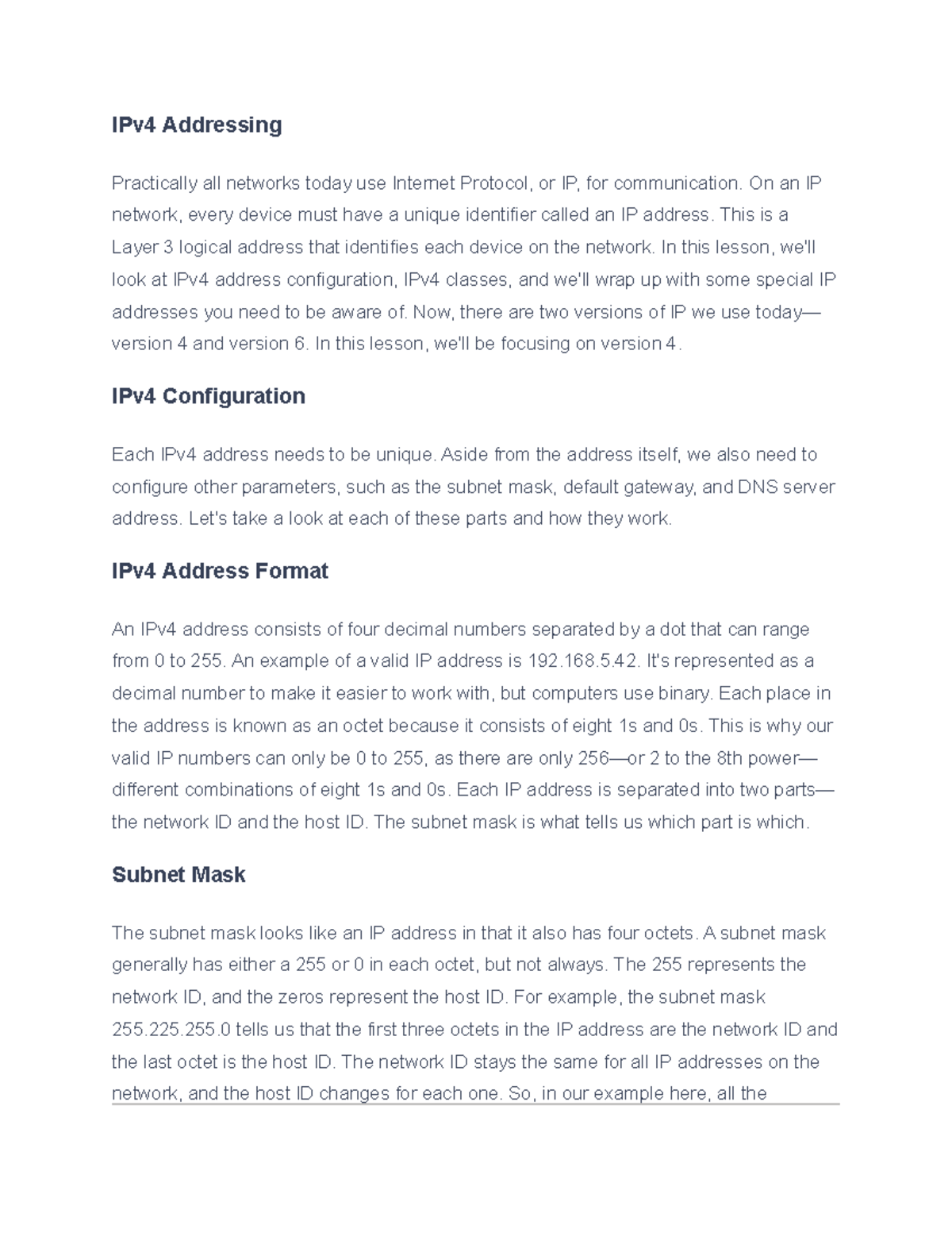 11.3.2 IPv4 Addressing - IPv4 Addressing Practically all networks today use Internet Protocol ...