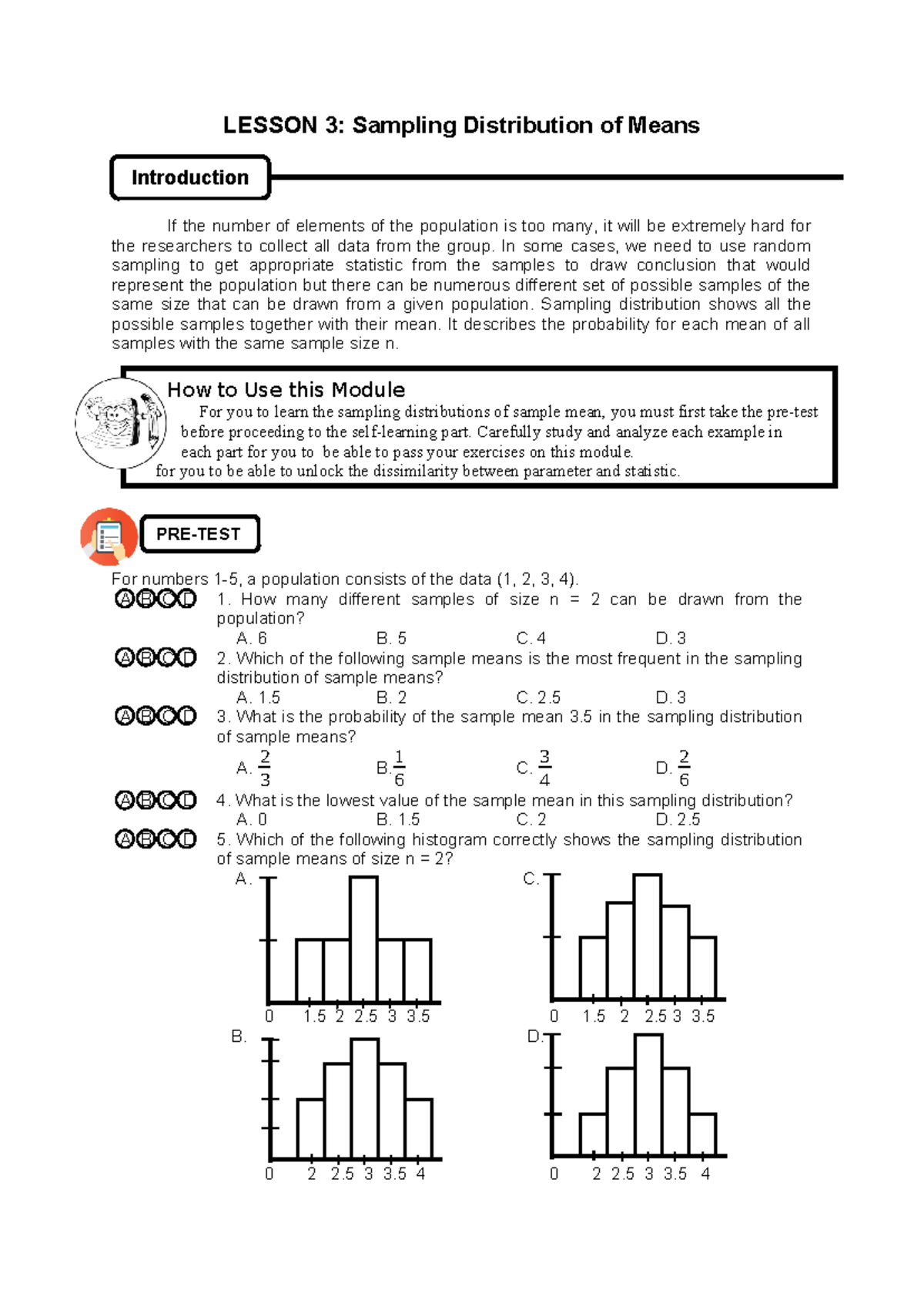 MDL Activity Lesson 3 - hakdog cheesedog - LESSON 3: Sampling Distribution of Means ####### If ...
