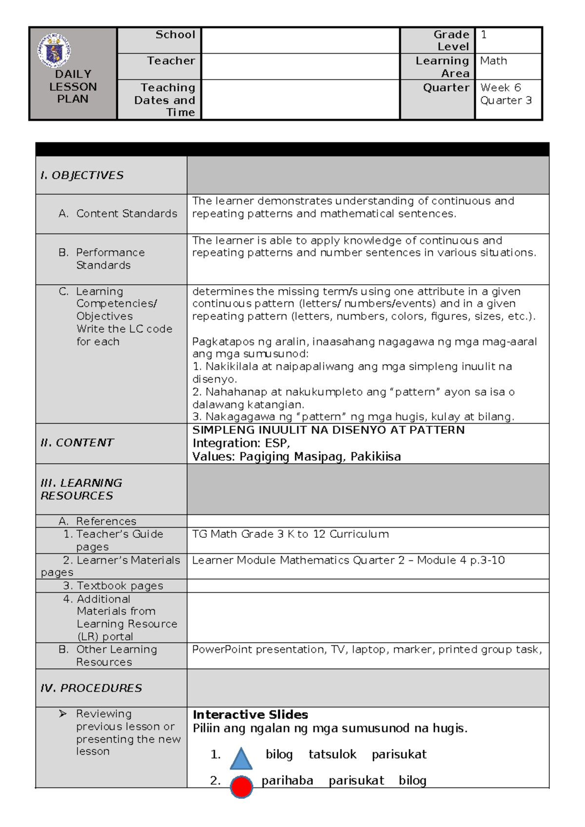 Nakikilala at naipapaliwang ang mga simpleng inuulit na - I. OBJECTIVES ...