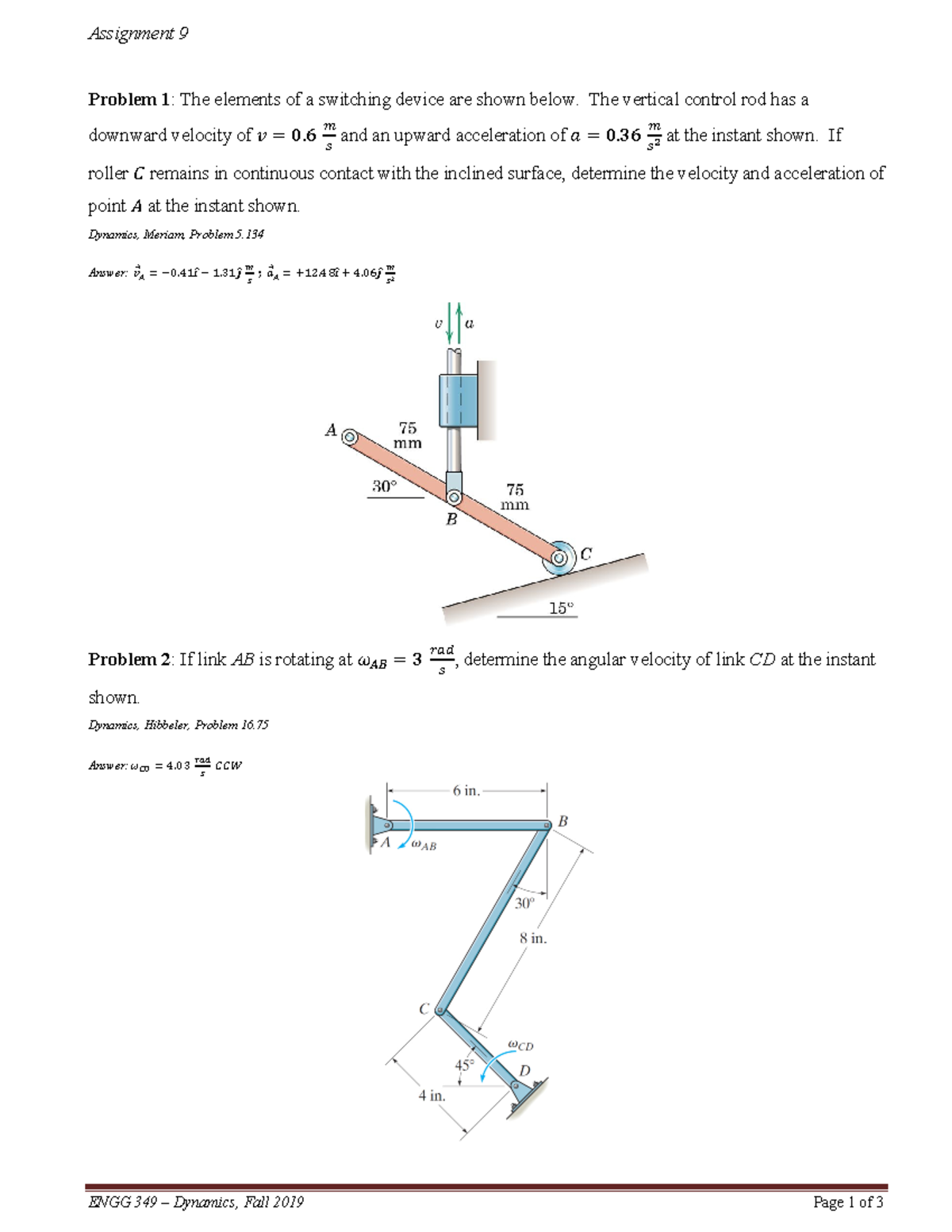 Assignment 9 - Warning: TT: undefined function: 32 Assignment 9 ENGG 349 – Dynamics, Fall 2019 ...