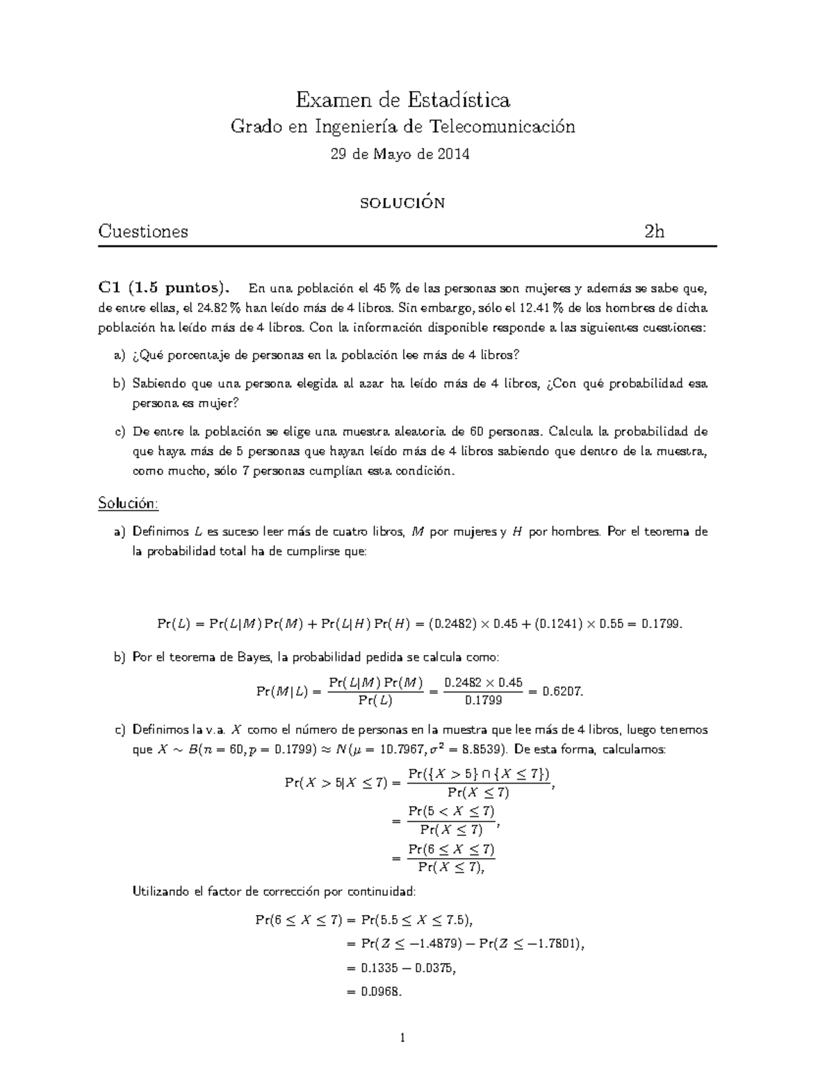 Exámen 29 mayo 2014, preguntas y respuestas - Examen de Estad ́ıstica Grado en Ingenier ́ıa de ...