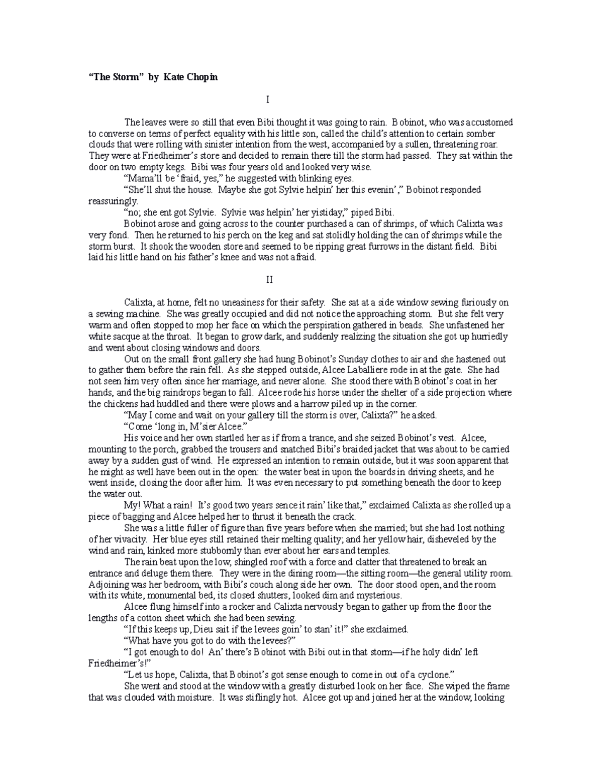 The Storm by Kate Chopin - “The Storm” by Kate Chopin I The leaves were ...