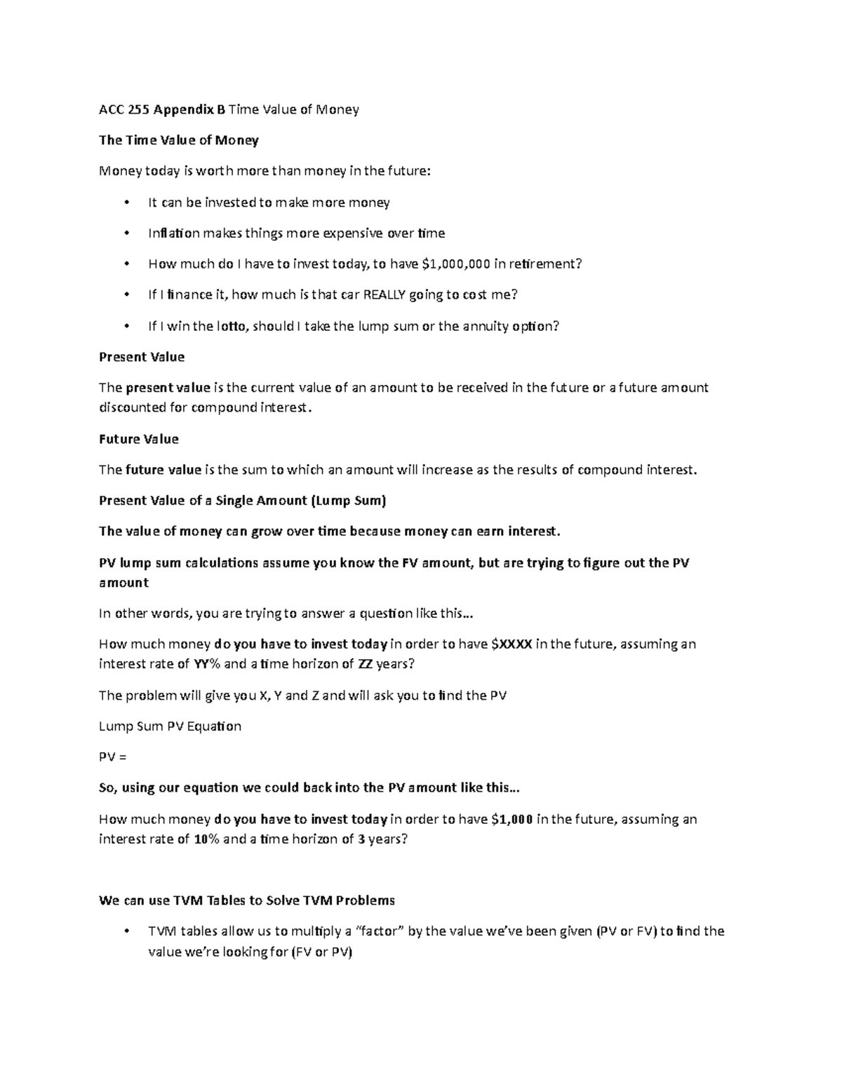 Appendix B submit - ACC 255 Appendix B Time Value of Money The Time ...