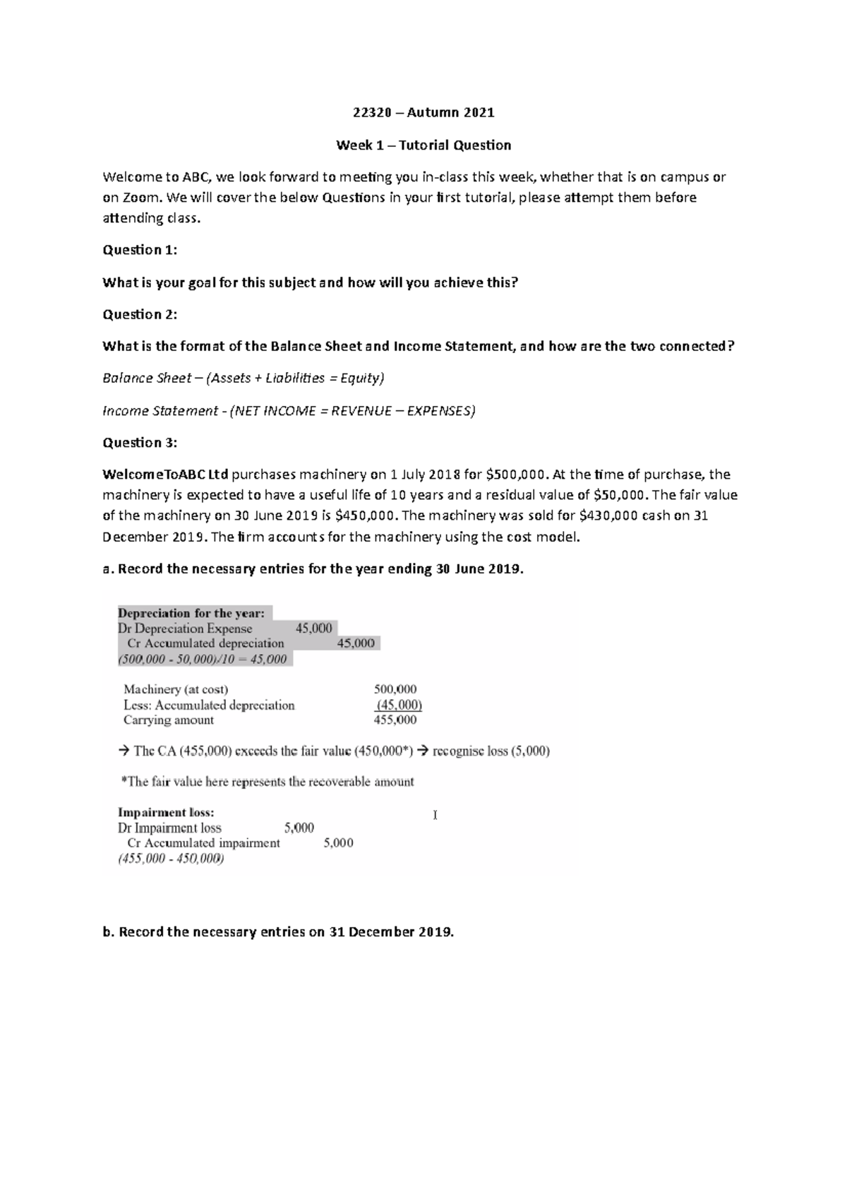 Homework for tutorial 1 - 22320 – Autumn 2021 Week 1 – Tutorial Question Welcome to ABC, we look ...