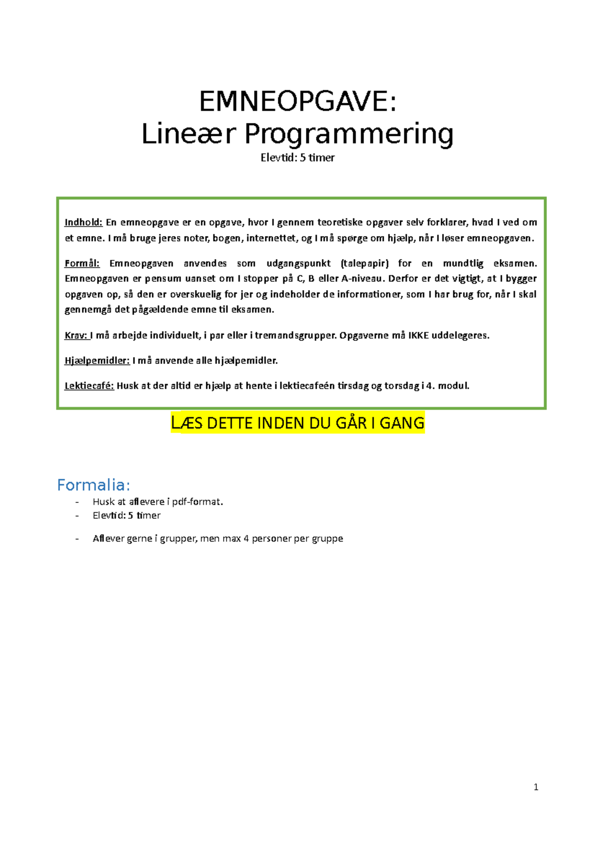 EO Lineær programmering - EMNEOPGAVE: Lineær Programmering Elevtid: 5 ...