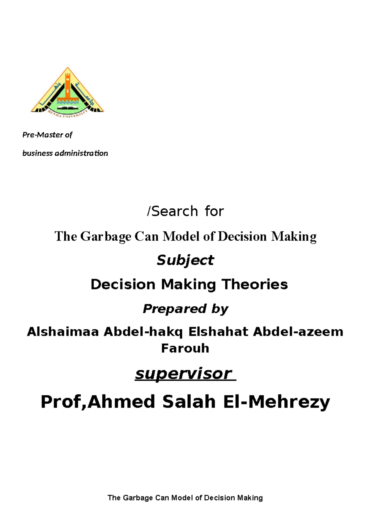 The Garbage Can Model of Decision Making - Pre-Master of business ...