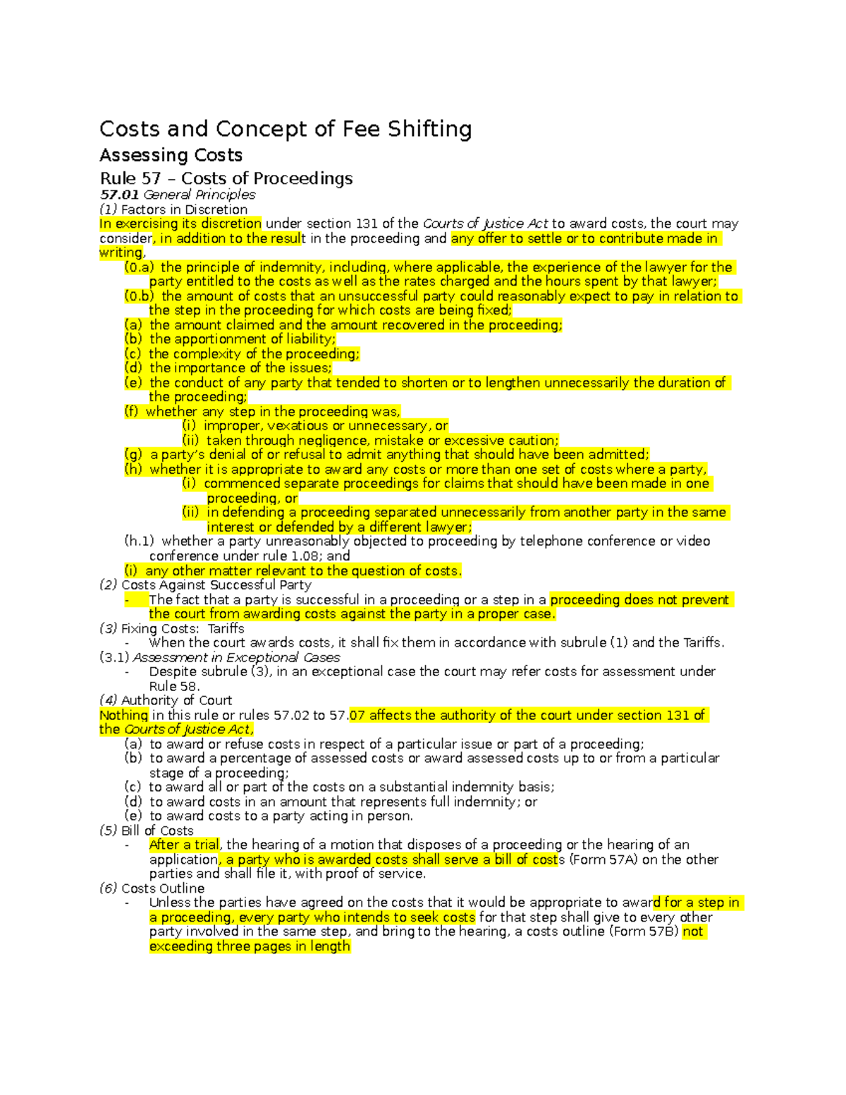Costs and Concept of Fee Shifting - Costs and Concept of Fee Shifting Assessing Costs Rule 57 ...