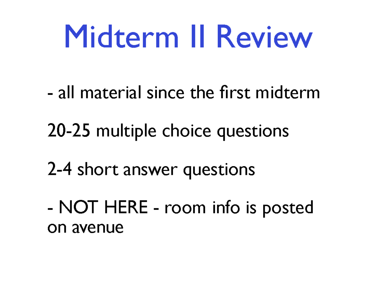 1G03 + Midterm + Ii + Review + F15 - Midterm II Review all material ...