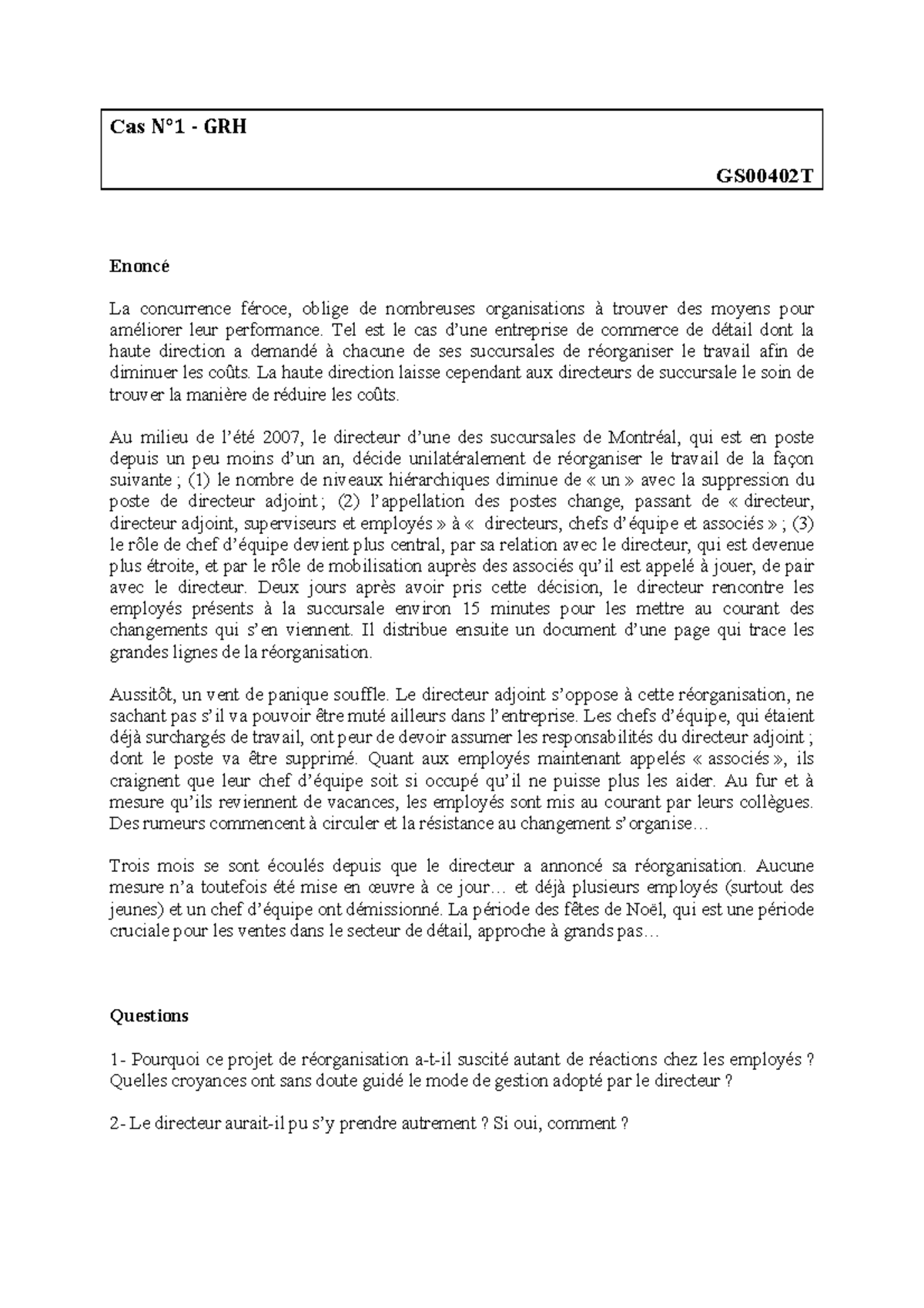 Cas N°1 - GRH - GS00402 T - cours de grh - Cas N°1 - GRH GS00402T Enoncé La concurrence féroce ...