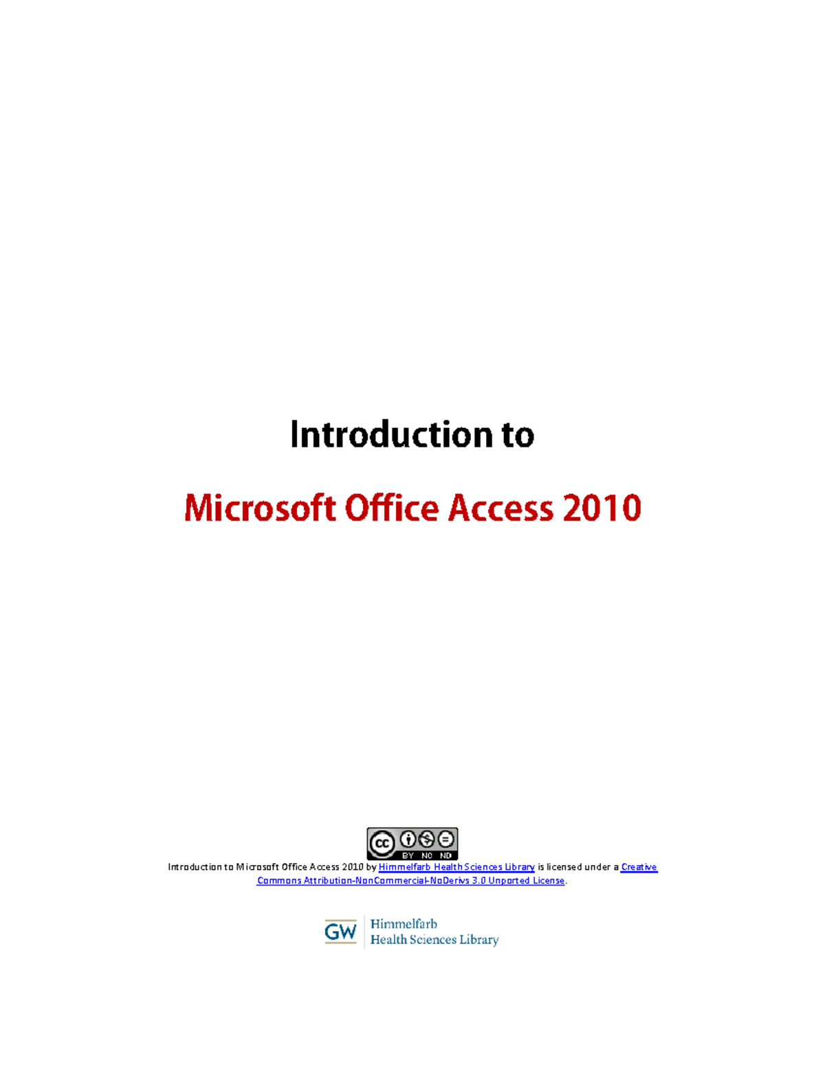 Intro to MS Access Reference - Introduction to Microsoft Office Access 2010 Introduction to ...