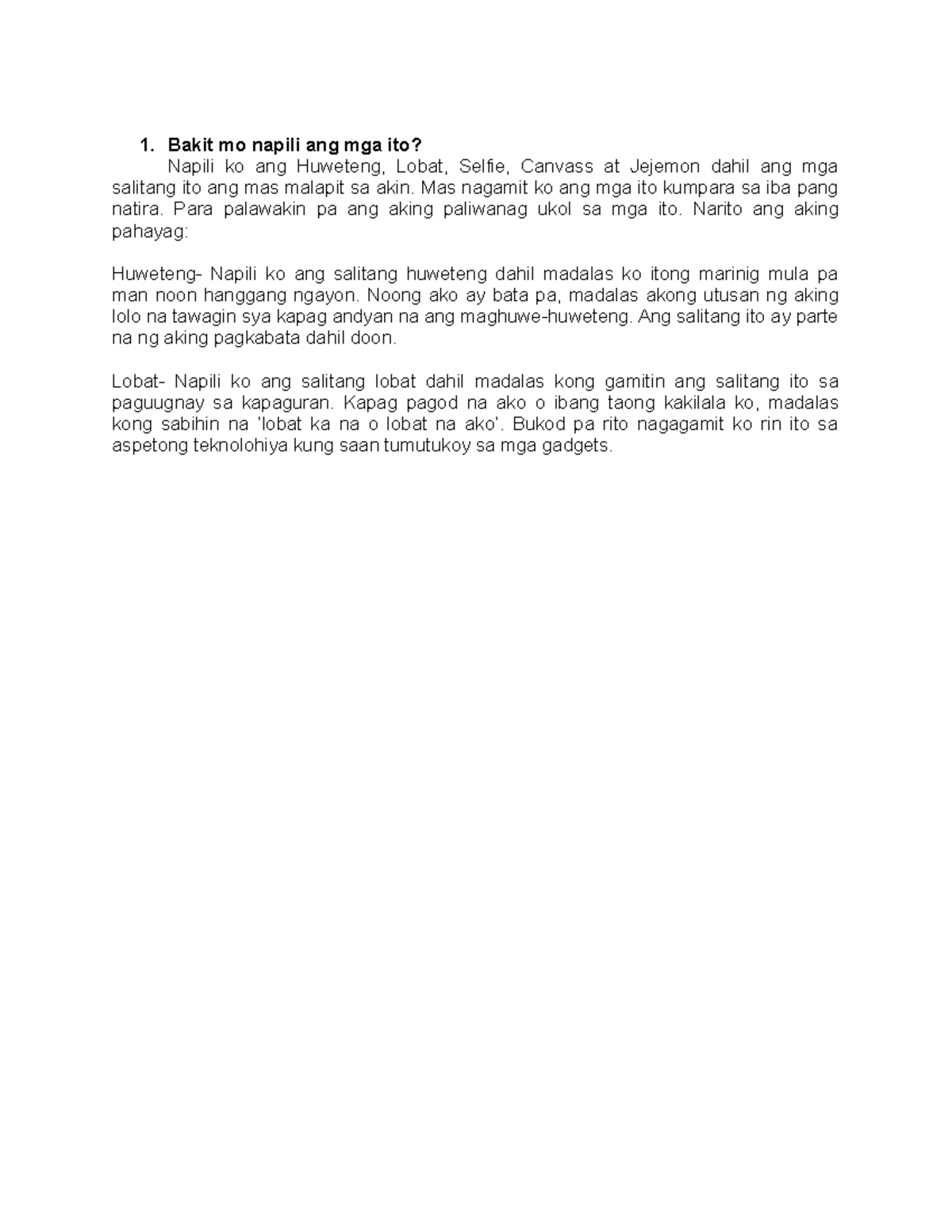 Dalumat 2 - essay - 1. Bakit mo napili ang mga ito? Napili ko ang ...