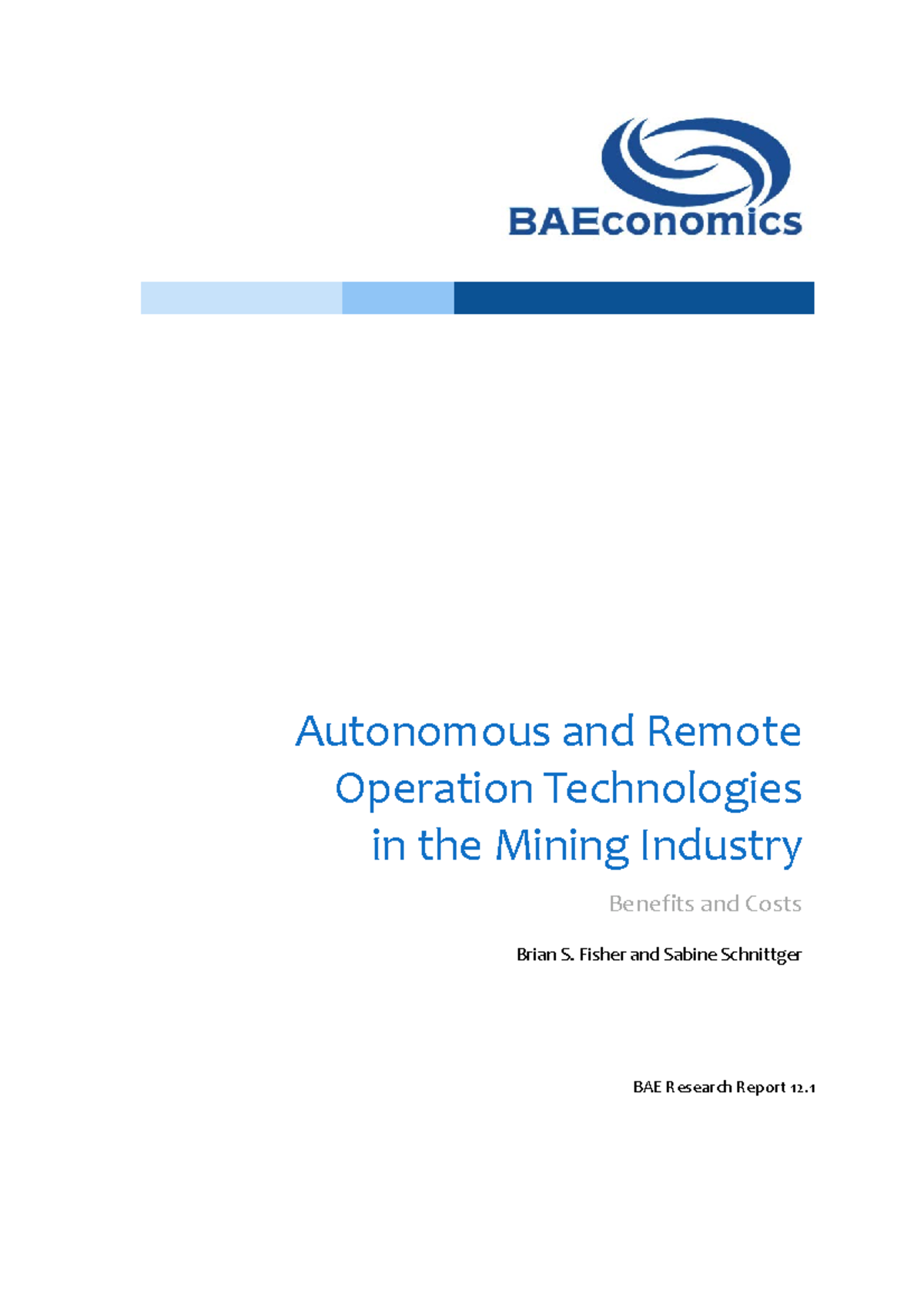 Autonomous and Remote Operation - B. S. Fisher and S. Schnittger ...