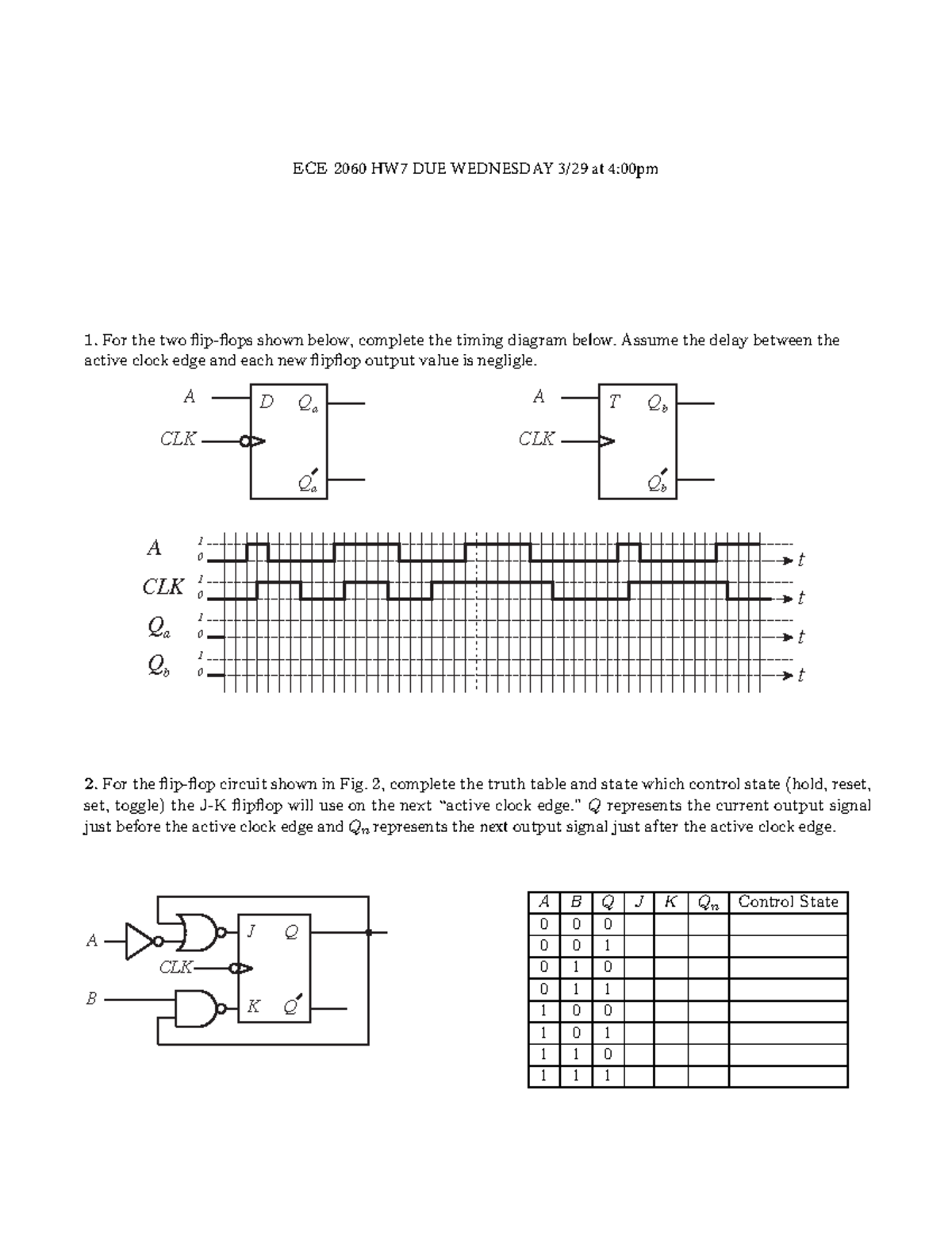 Ece2060 hw7 - Homework 7 - ECE 2060 HW7 DUE WEDNESDAY at 4:00pm 1. For the two shown below ...