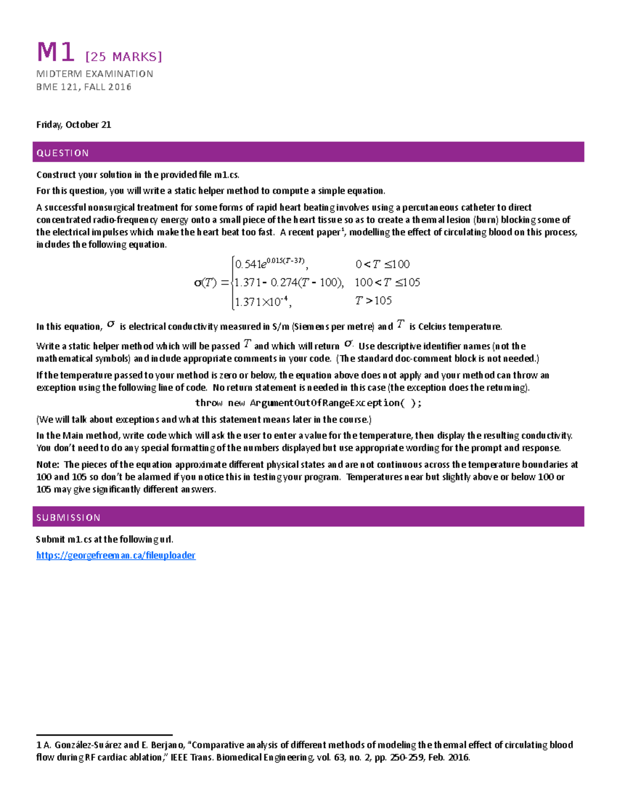 Midterm Examination - M1 [25 MARKS] MIDTERM EXAMINATION BME 121, FALL 2016 Friday, October 21 ...