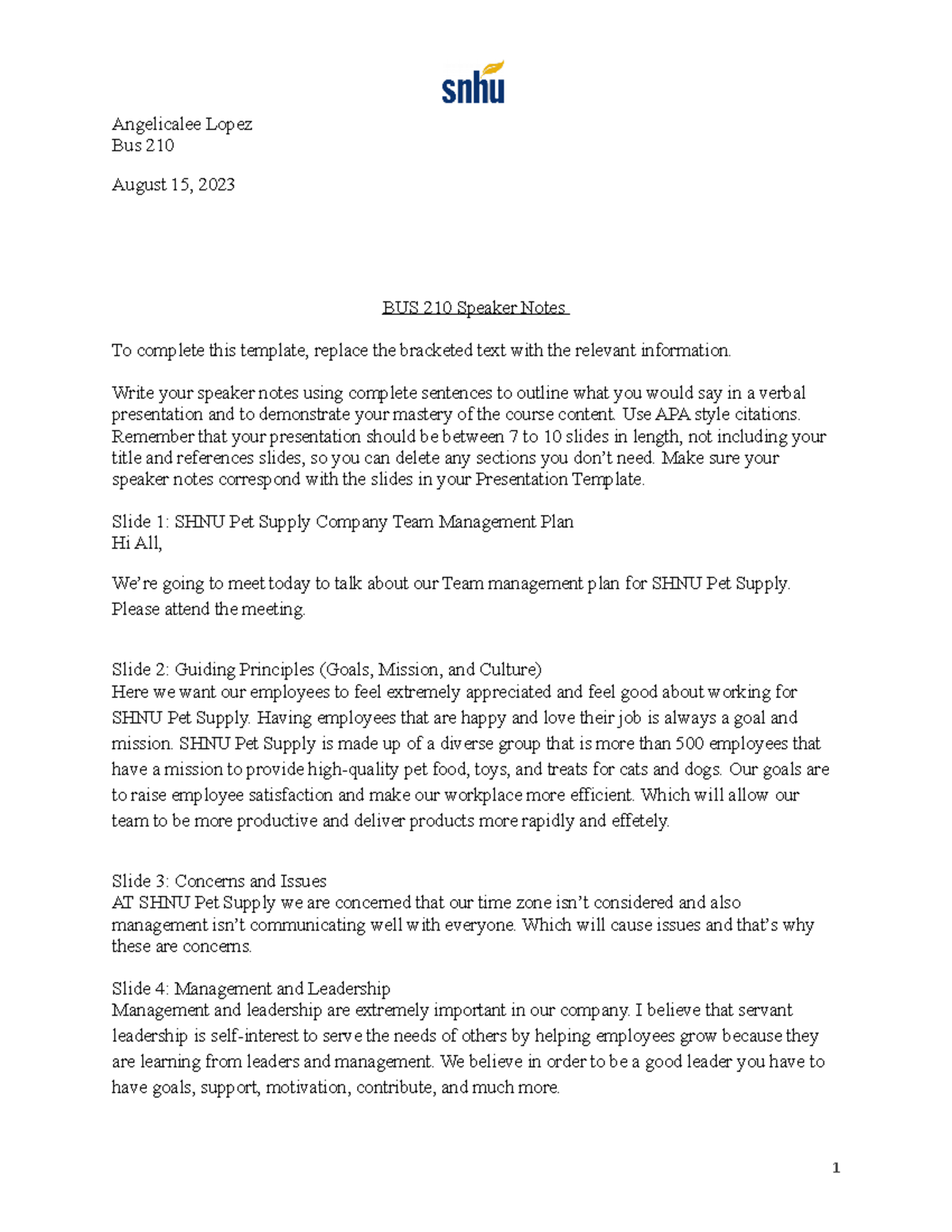 BUS 210 Speaker Notes - Angelicalee Lopez Bus 210 August 15, 2023 BUS ...