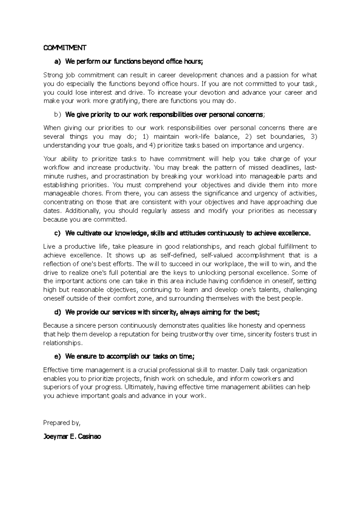 Commitment - social - COMMITMENT a) We perform our functions beyond ...