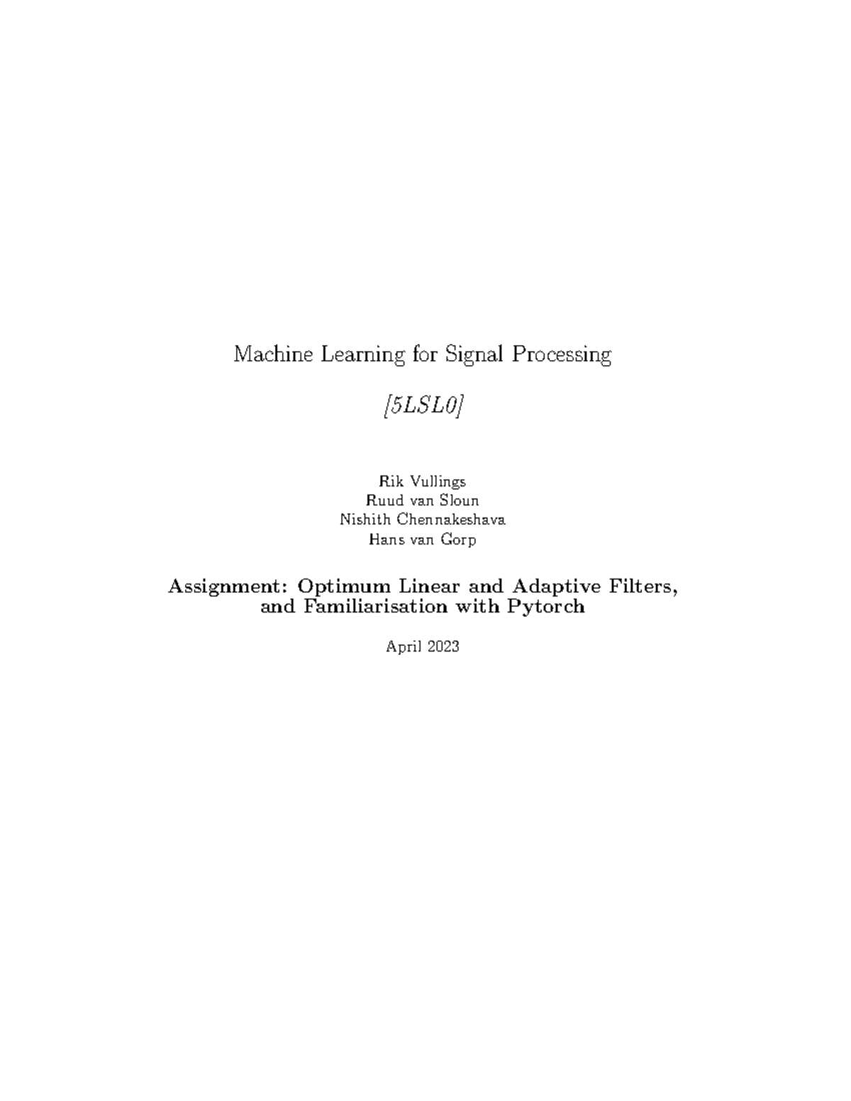 1 cbl assignment - Machine Learning for Signal Processing [5LSL0] Rik ...