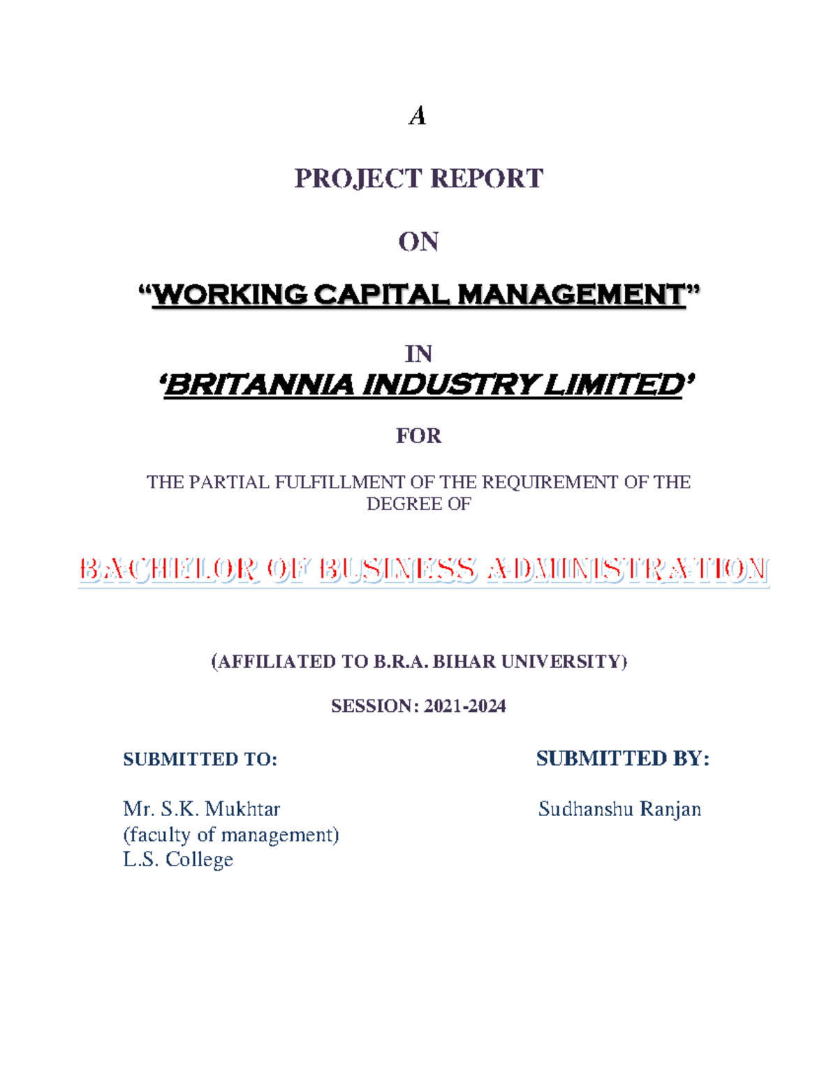 Sudhanshu bba project - Report - A PROJECT REPORT ON “WORKING CAPITAL ...