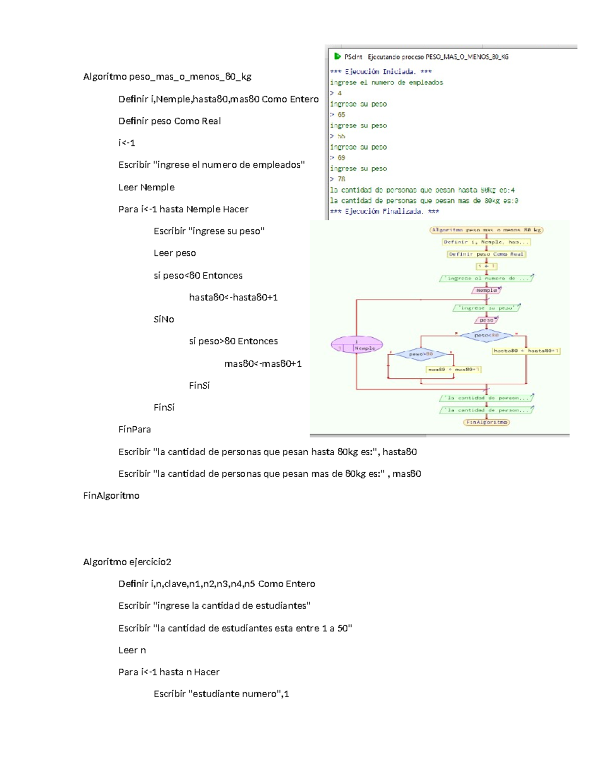 Algoritmos 14 - Algoritmo peso_mas_o_menos_80_kg Definir i,Nemple ...