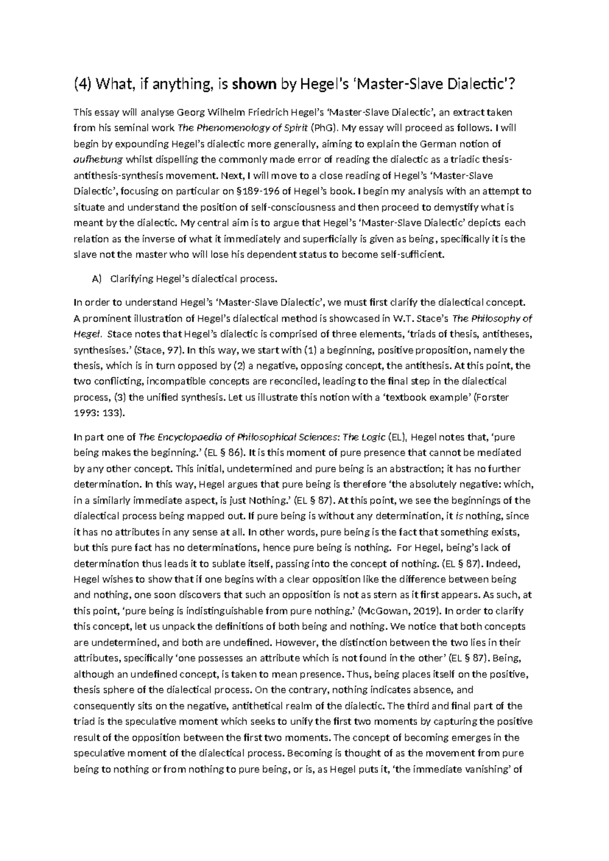 (4) What, if anything, is shown by Hegel’s ‘Master-Slave Dialectic ...