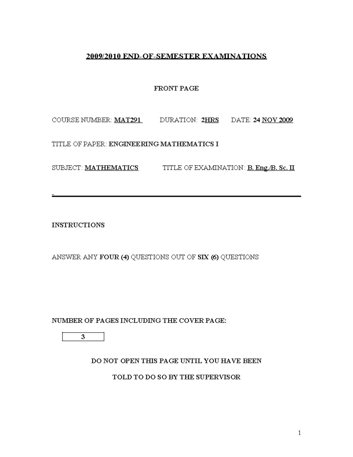 MAT 291 ( Final EXAM,NOV ) - 2009/2010 END-OF-SEMESTER EXAMINATIONS ...