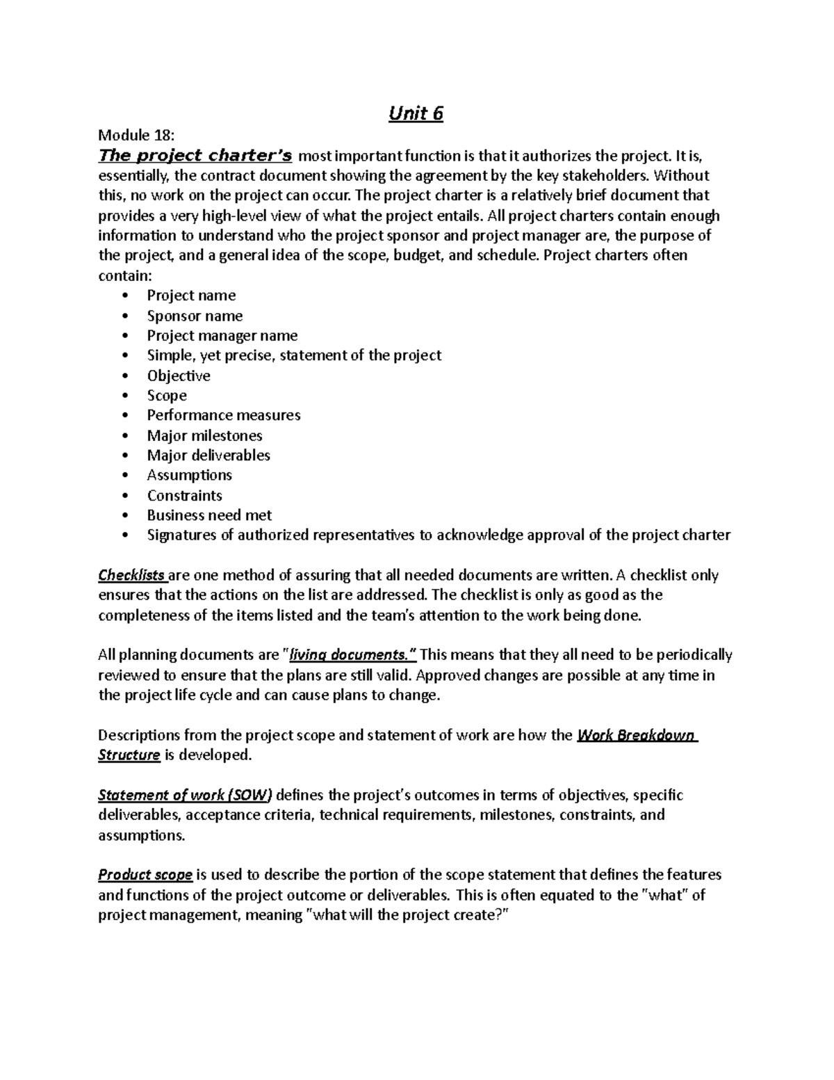PM Unit 6 Notes - Unit 6 Module 18: The project charter’s most ...