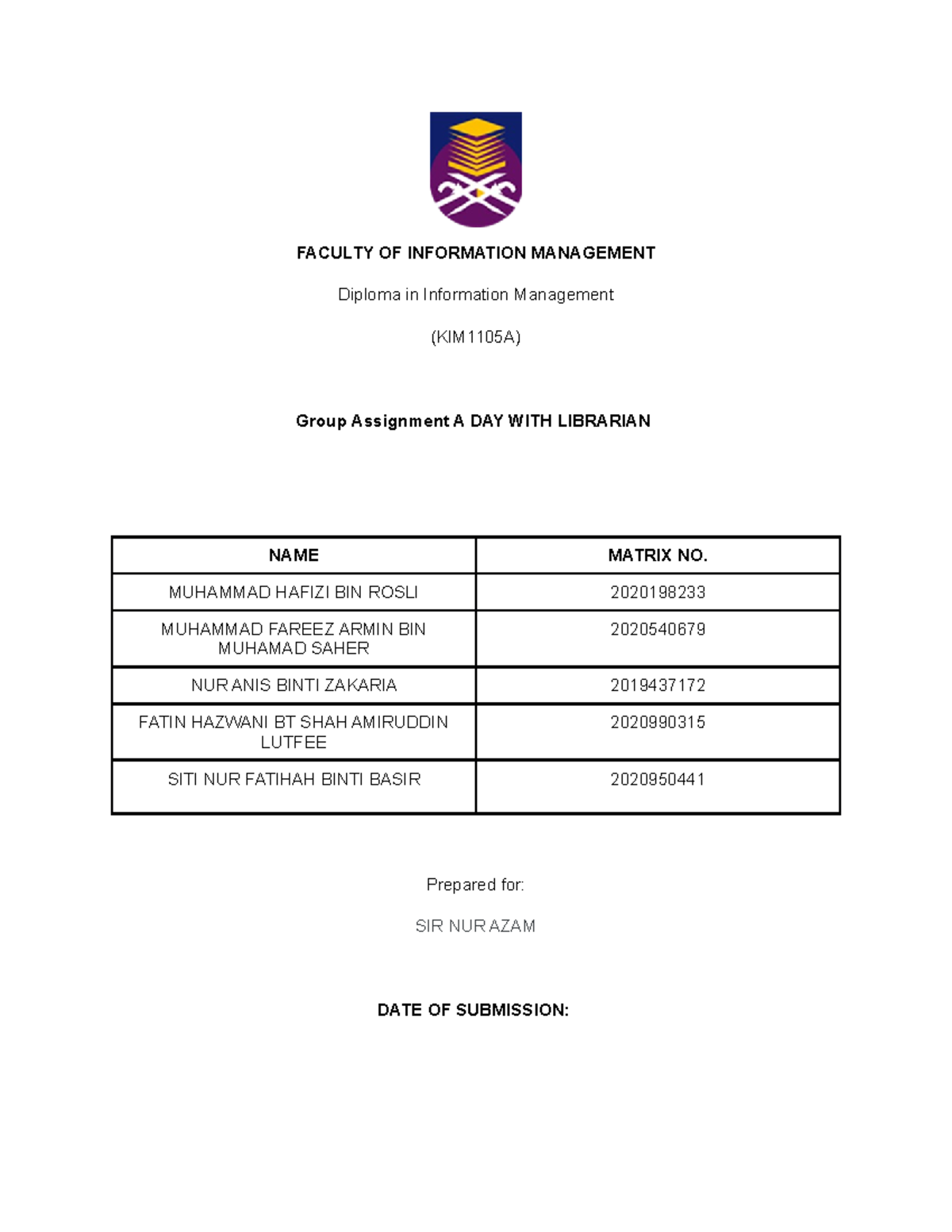 Draft IMD 313 Group 1 - FACULTY OF INFORMATION MANAGEMENT Diploma in ...