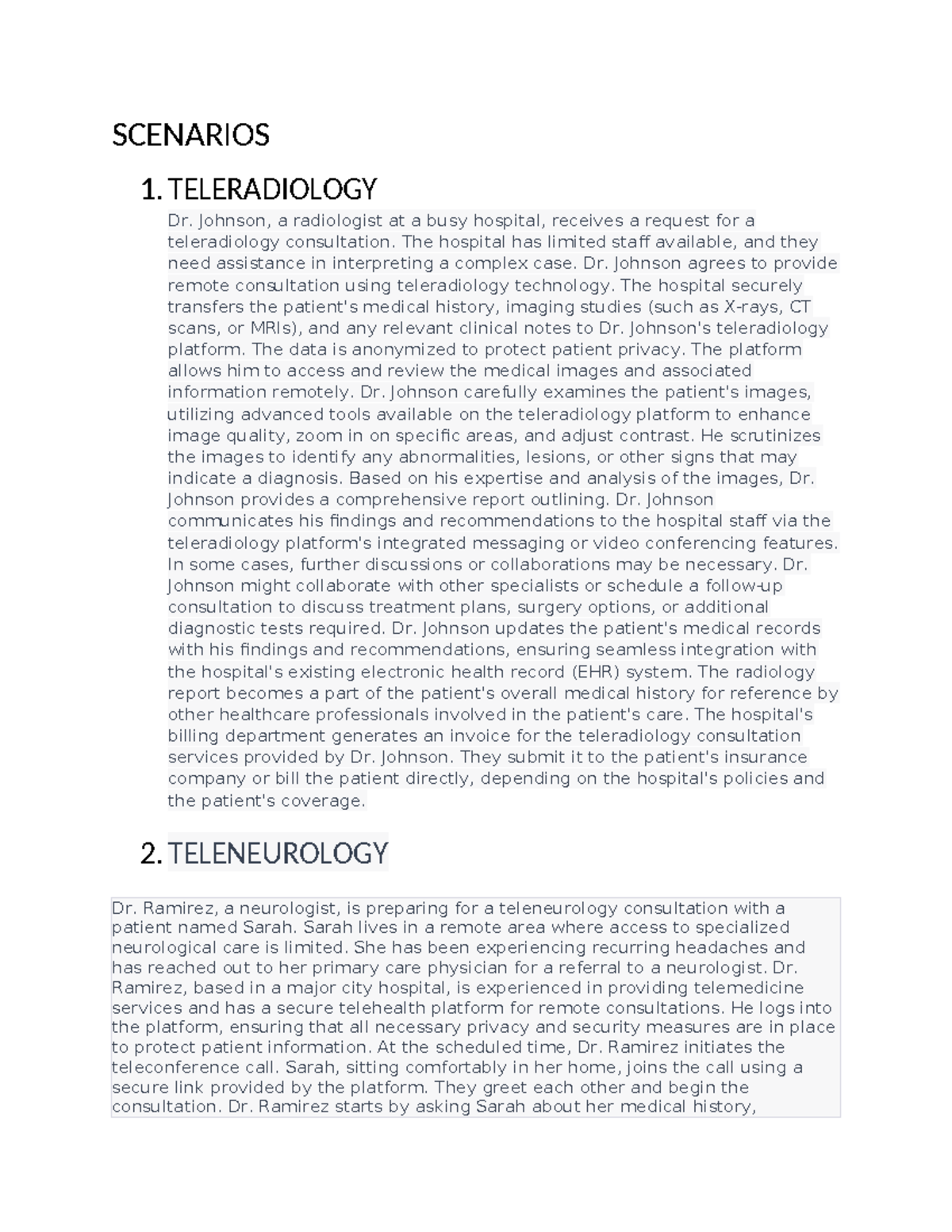 Scenarios - Practice - SCENARIOS 1. TELERADIOLOGY Dr. Johnson, a ...