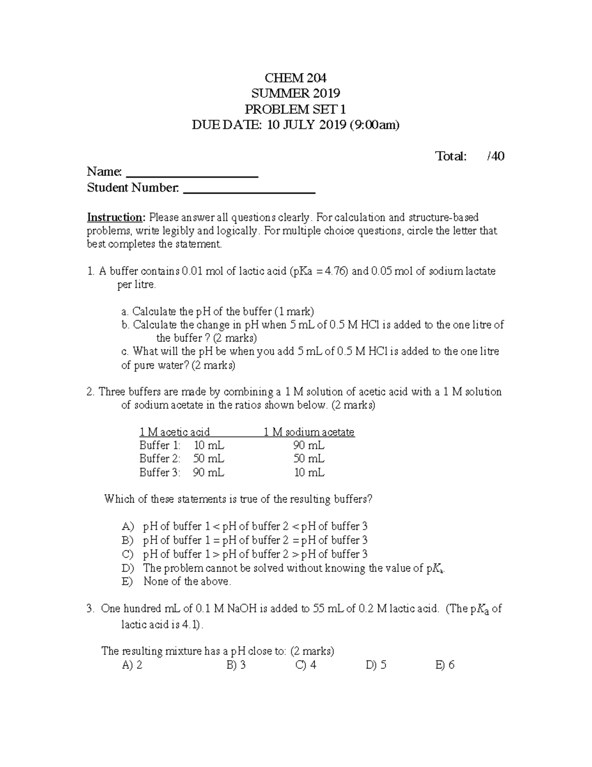 Problem Set 1 - CHEM 204 SUMMER 2019 PROBLEM SET 1 DUE DATE: 10 JULY ...