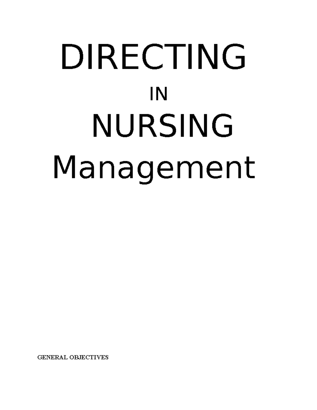 Directing - jasmine ouseph - DIRECTING IN NURSING Management GENERAL ...