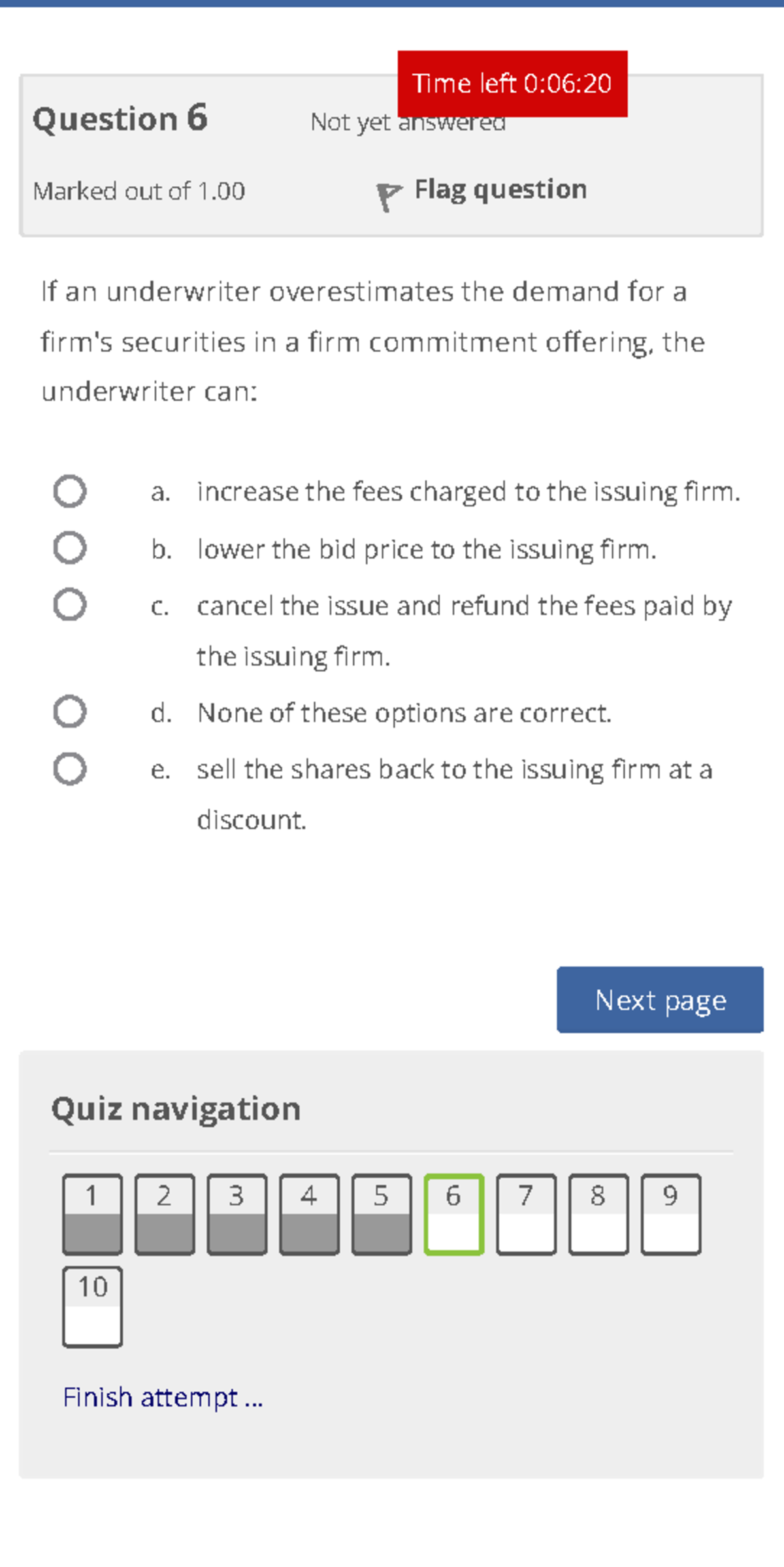 Quiz 9 (page 6 of 10) - ….. - Next page Question 6 Not yet answered Marked out of 1 Flag ...