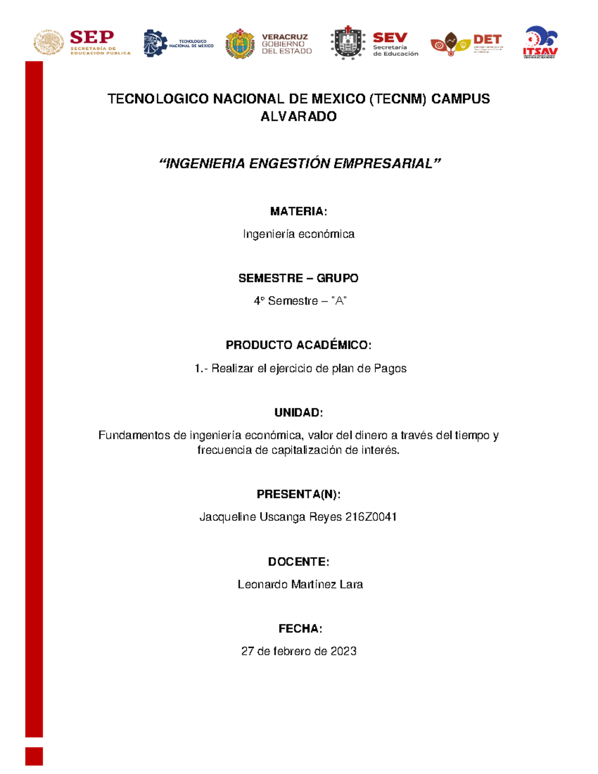 1.- Realizar el ejercicio de plan de Pagos - TECNOLOGICO NACIONAL DE ...