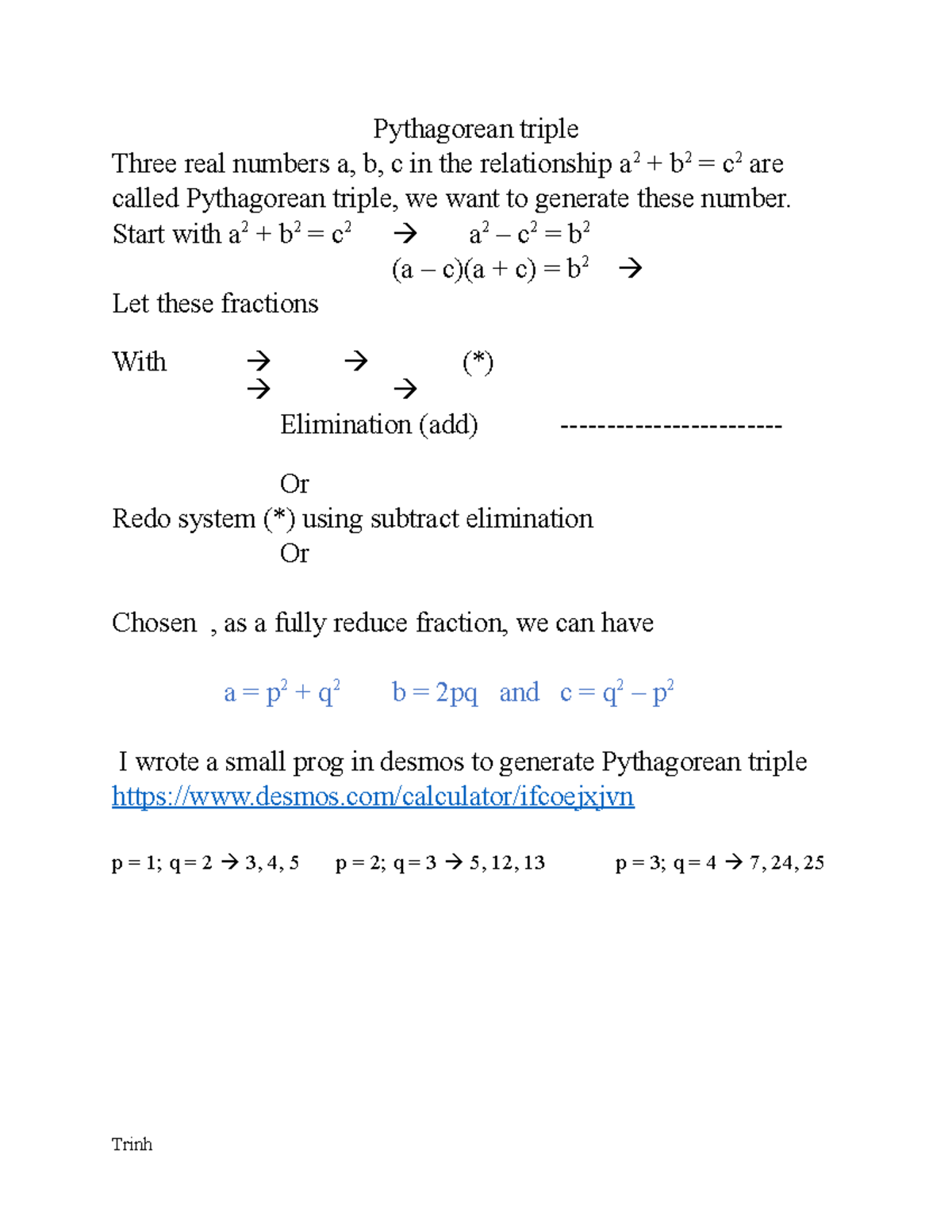 Pythagorean triple - Description is required Please give as much additional information as ...